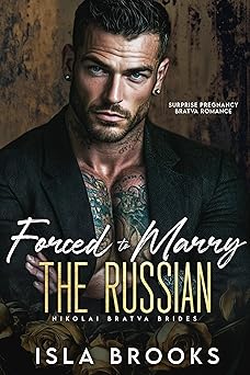 Amazon.com: Forced to Marry the Russian: Surprise Pregnancy Bratva Romance (Nikolai Bratva ...