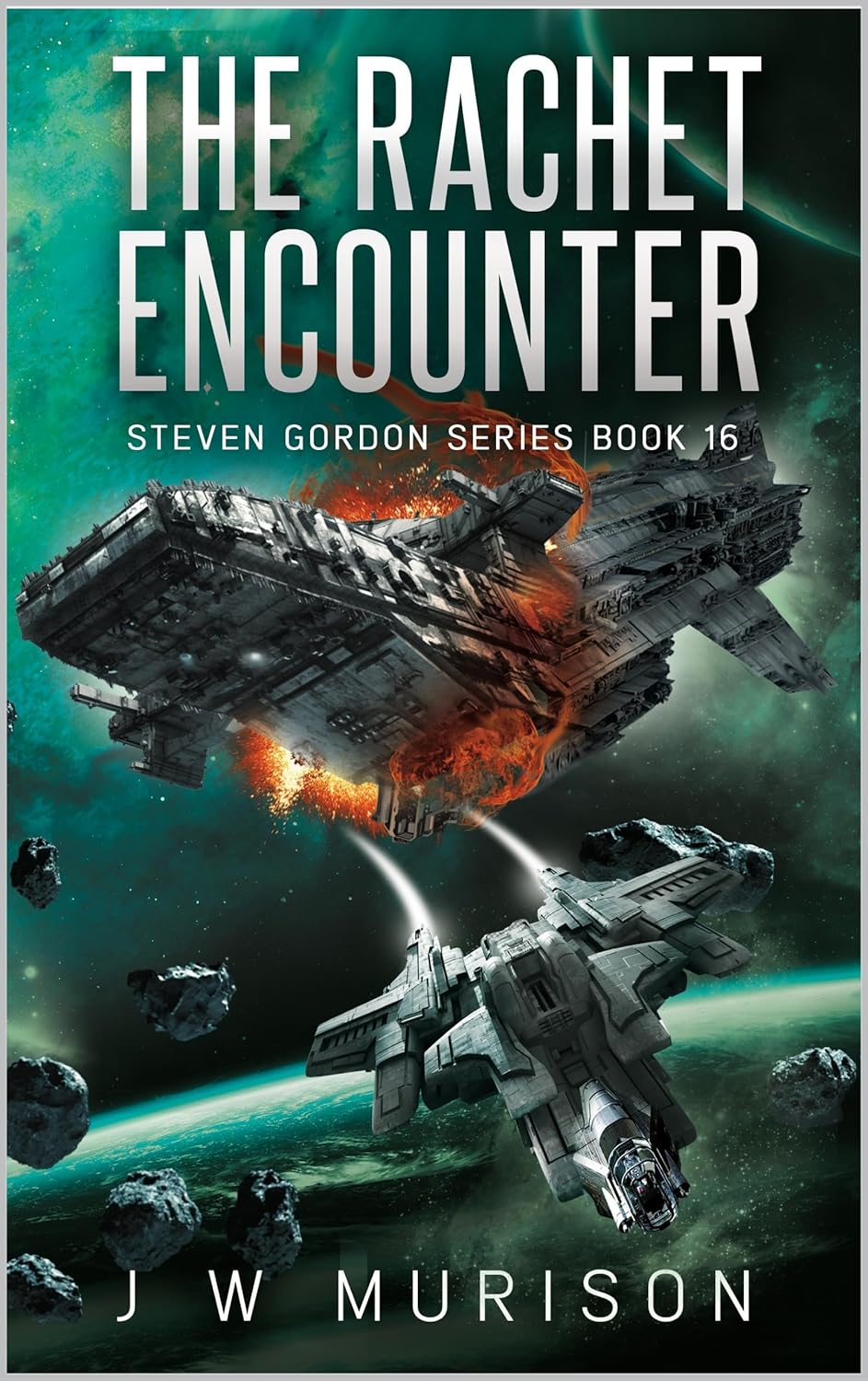 Amazon.com: The Rachet Encounter: Steven Gordon Series Book 16 eBook ...
