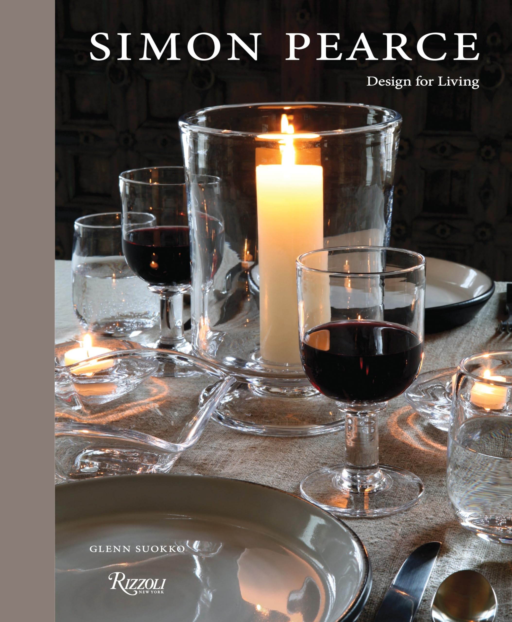 Simon Pearce: Design for Living: Suokko, Glenn, Sherman, John, Pearce ...