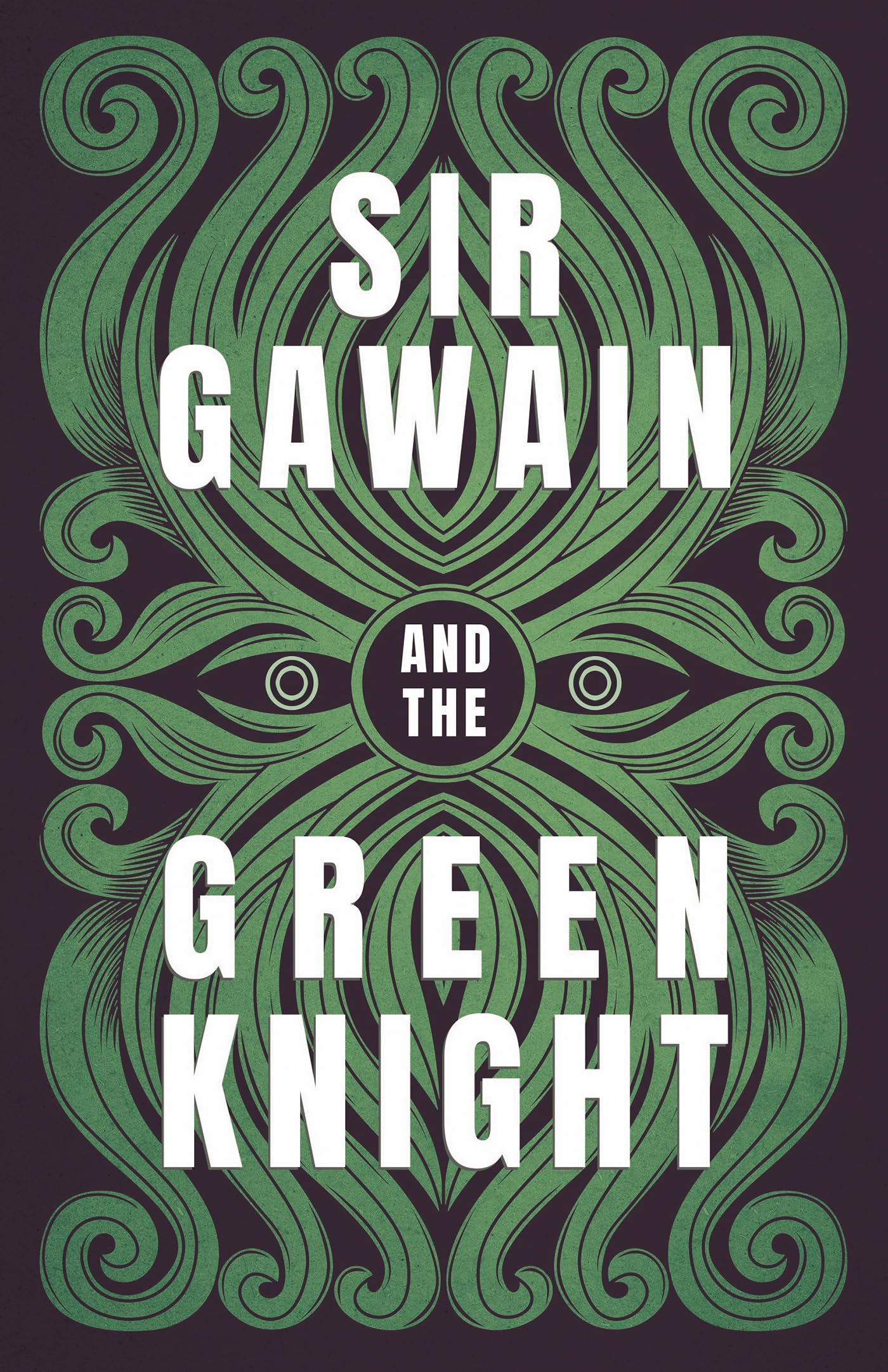 Sir Gawain and the Green Knight: The Original and Translated Version ...