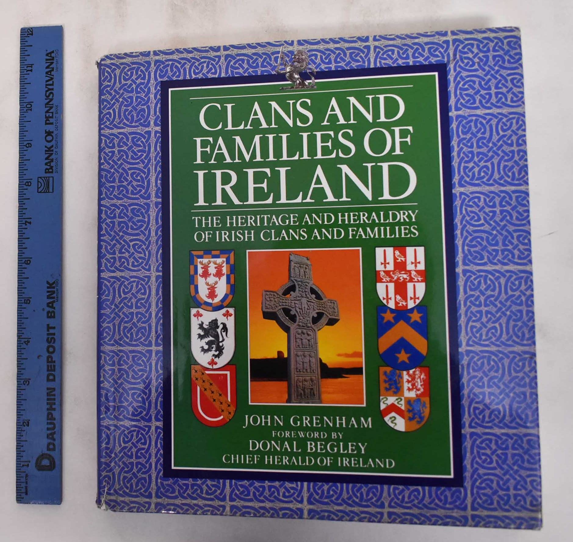 Clans and Families of Ireland: The Heritage and Heraldry of Irish Clans ...