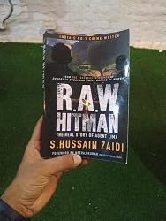 R.A.W. Hitman: The Real Story of Agent Lima eBook : Zaidi, S. Hussain ...