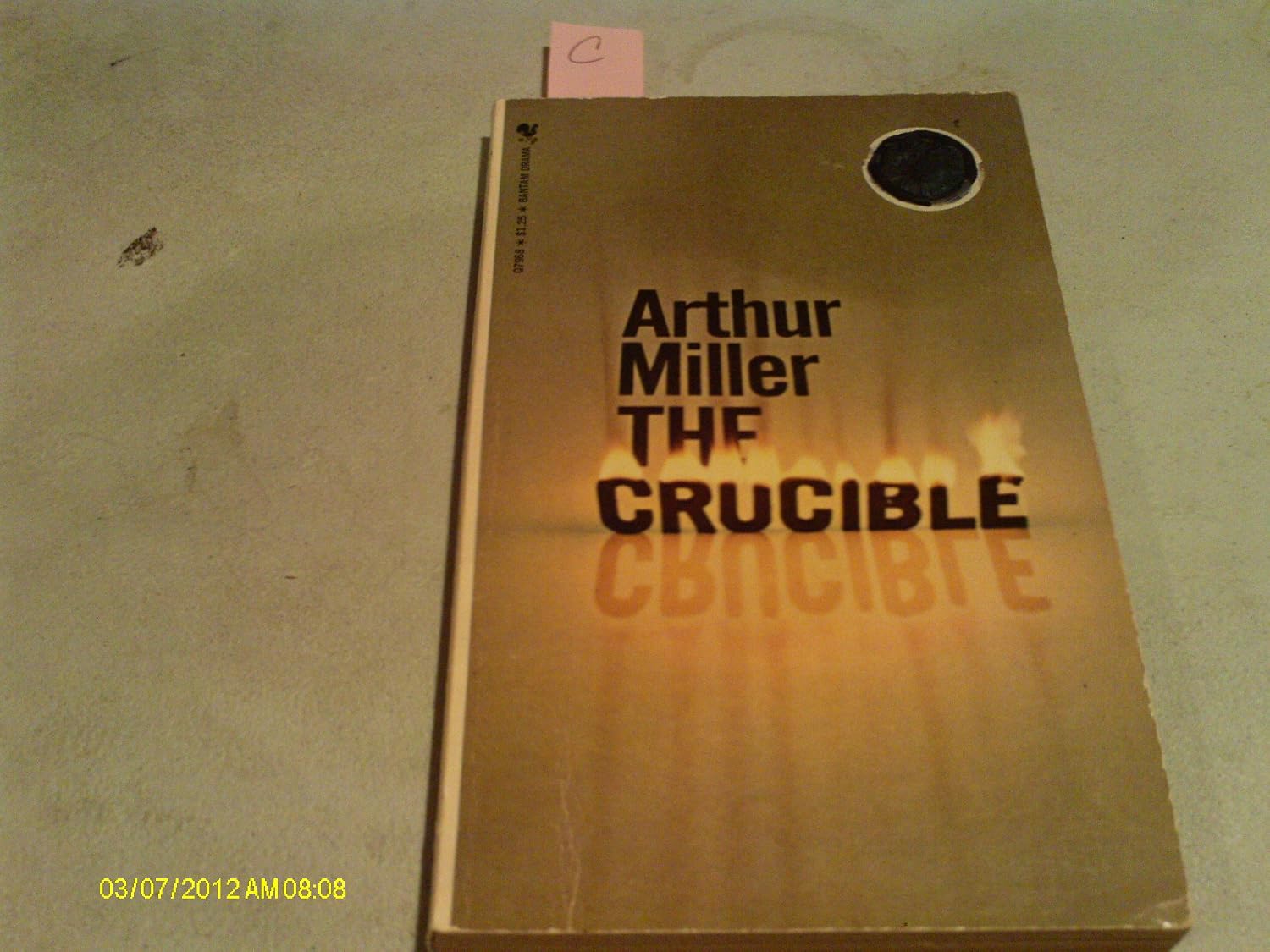 The Crucible: Miller, Arthur: Amazon.com: Books