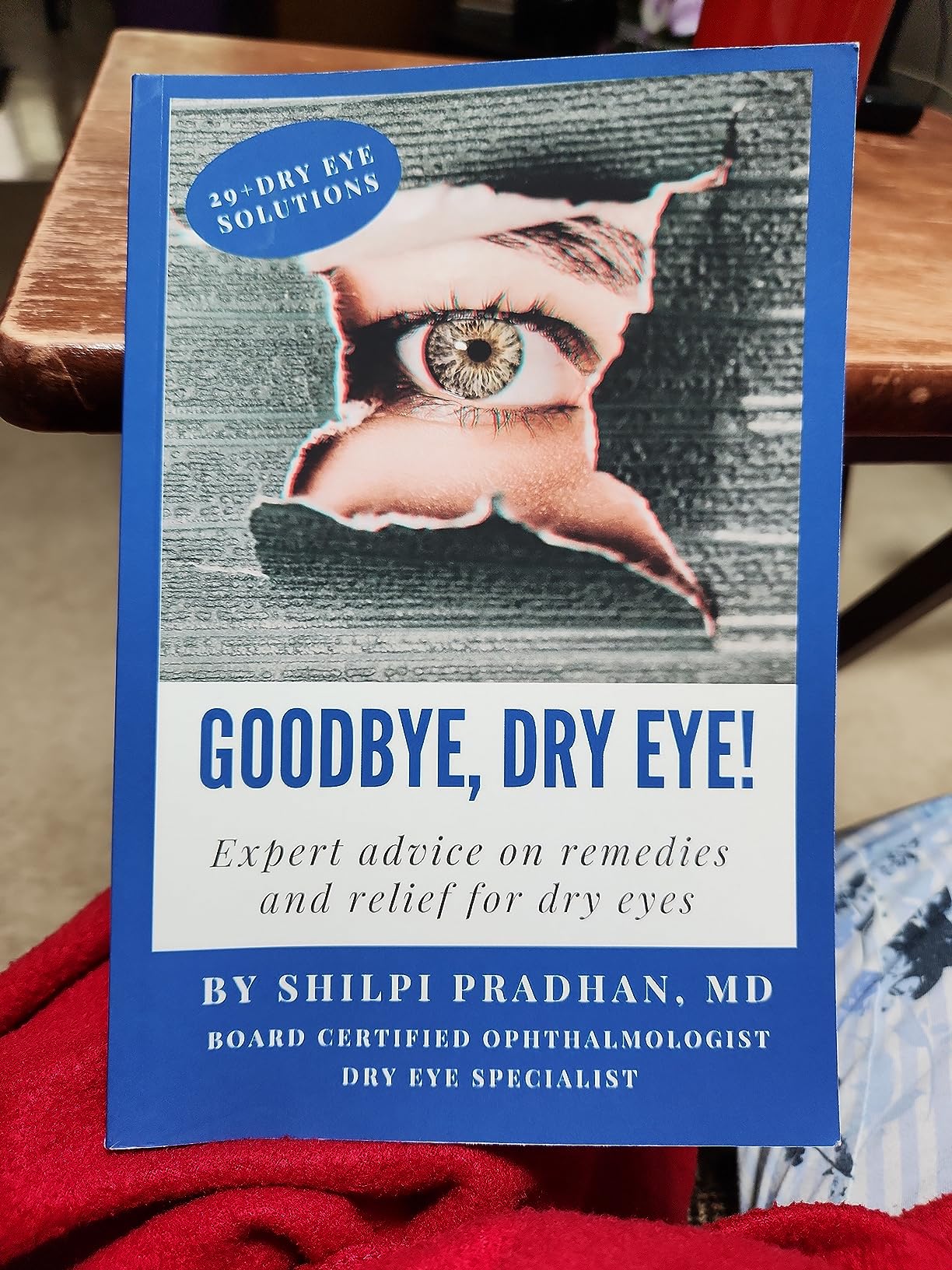 Goodbye, Dry Eye!: Expert advice on remedies and relief for dry eyes ...