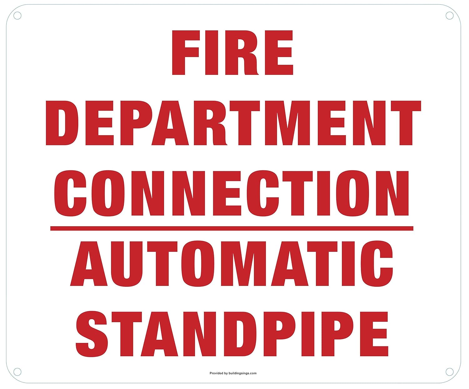 FIRE DEPT Connection - Automatic Standpipe Sign (White, Reflective ...