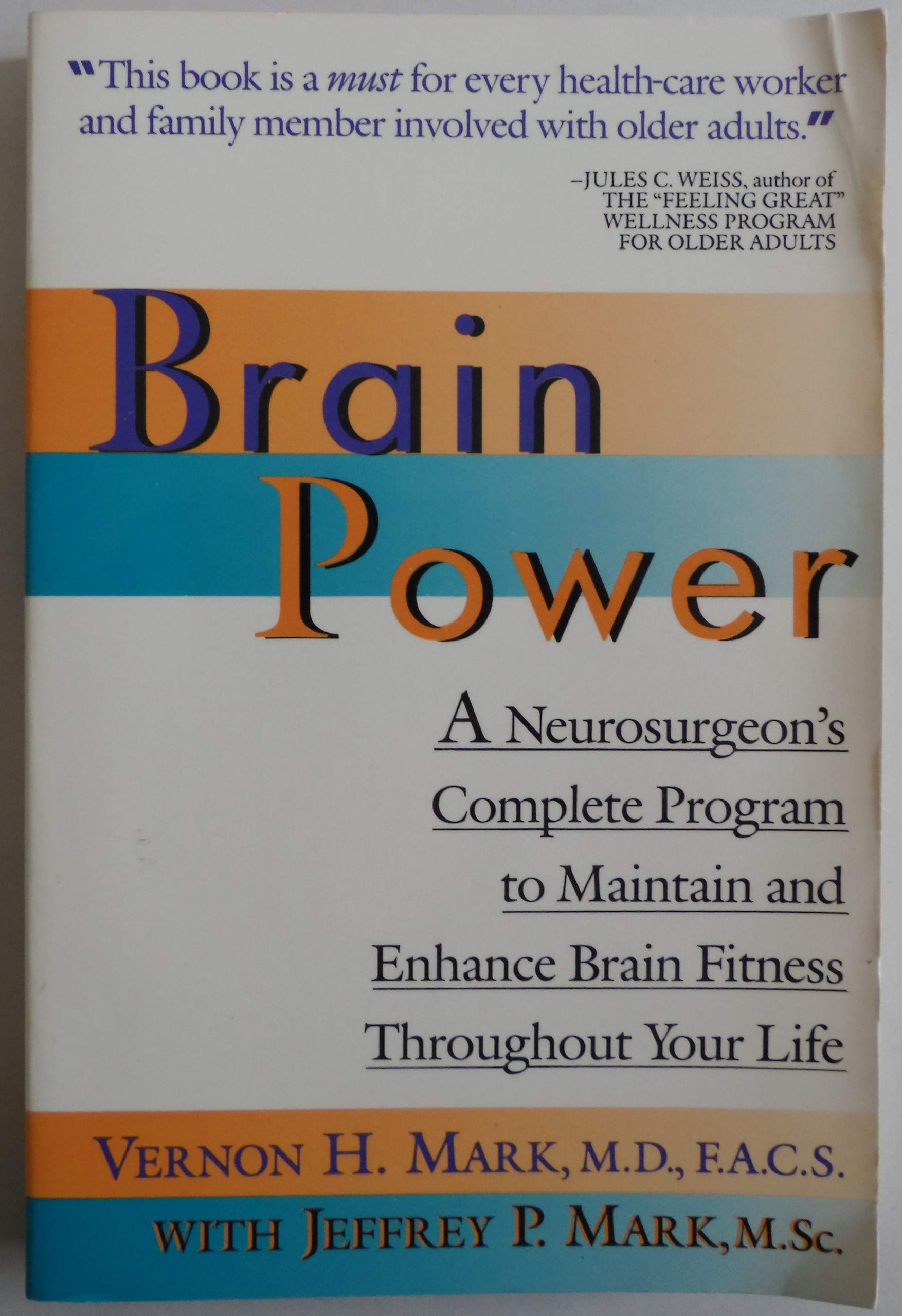 Brain Power: A Neurosurgeon's Complete Program to Maintain and Enhance ...