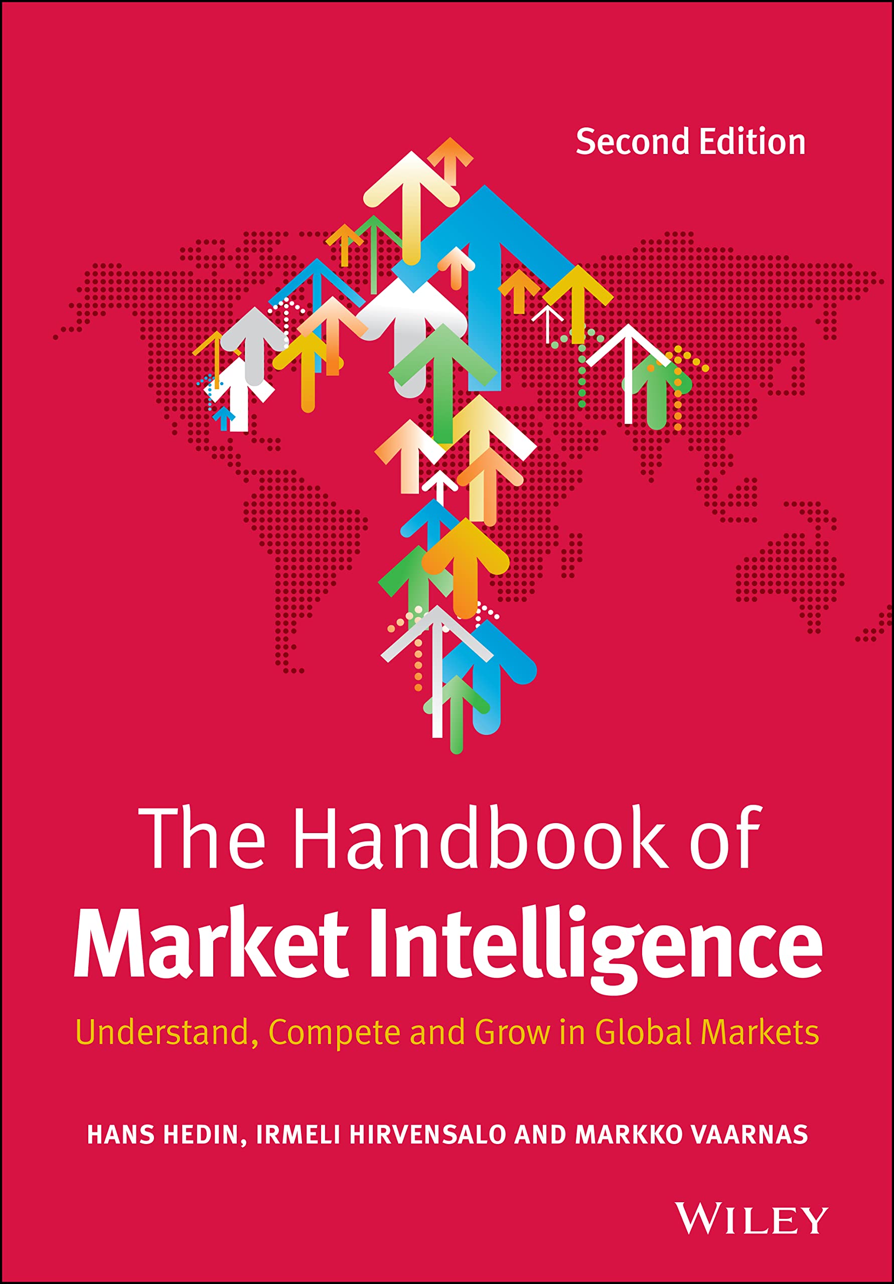 The Handbook of Market Intelligence: Understand, Compete and Grow in ...
