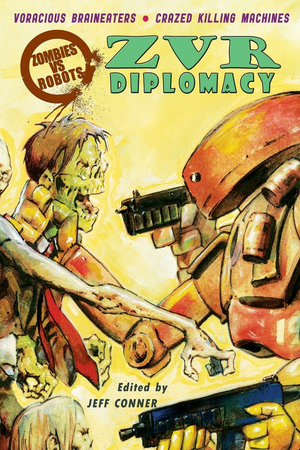 Zombies Vs Robots: Diplomacy: Lockley, Steven, Youers, Rio, Hood ...