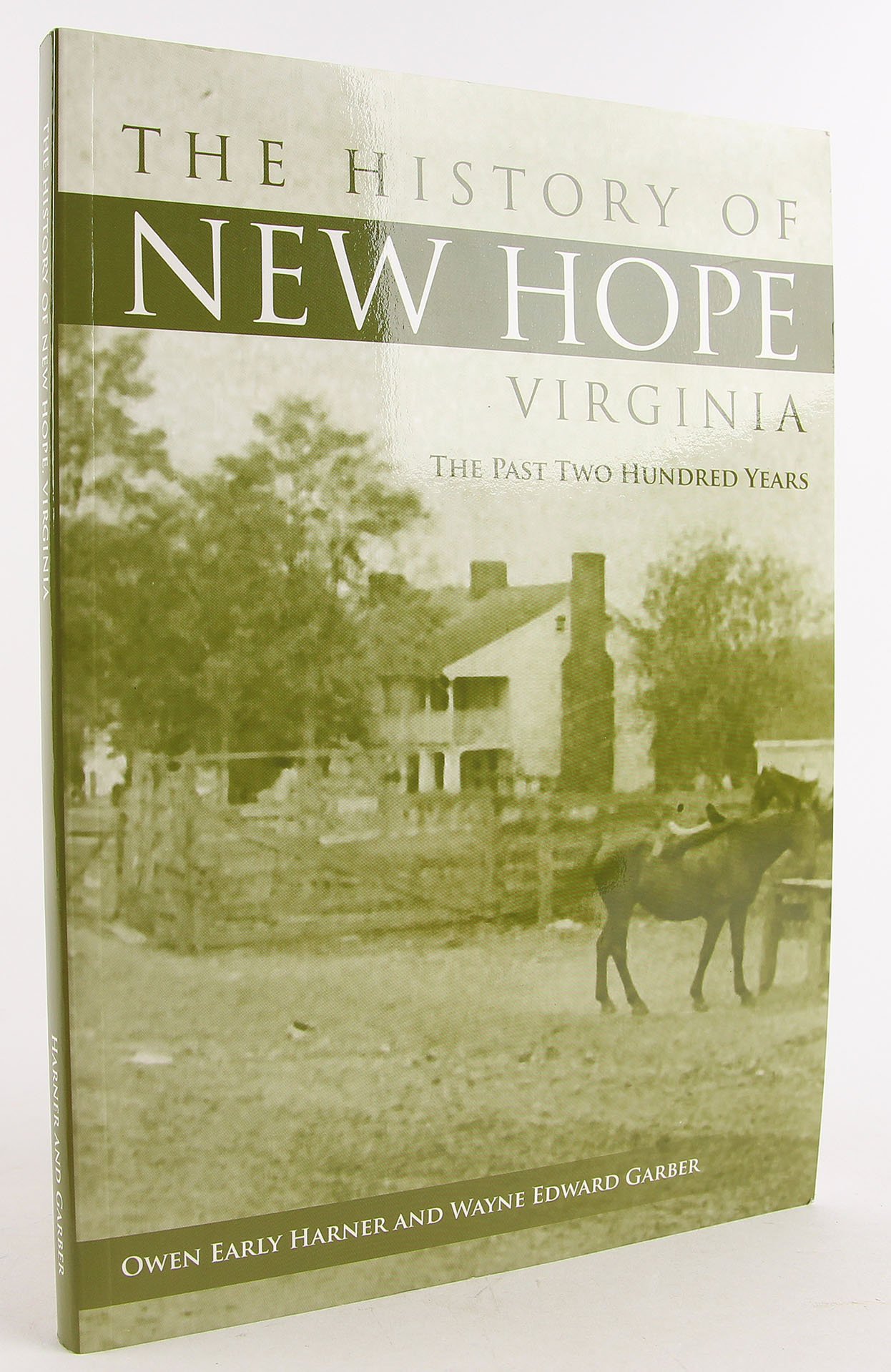The History of New Hope, Virginia The Past Two Hundred Years: Wayne ...