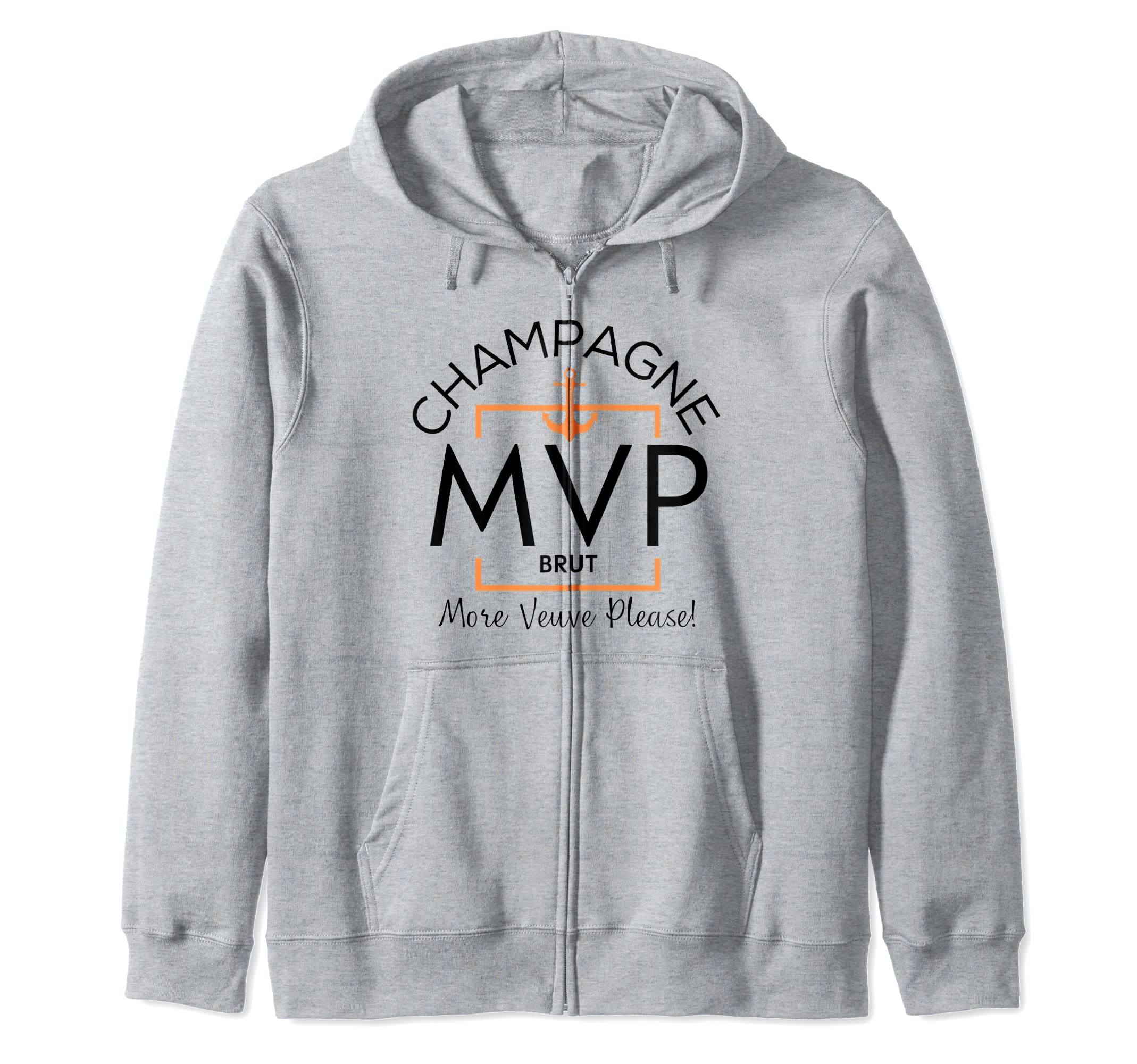 Amazon.com: MVP More Veuve Please, Veuve Party Champagne Label Inspired Zip Hoodie : Clothing ...