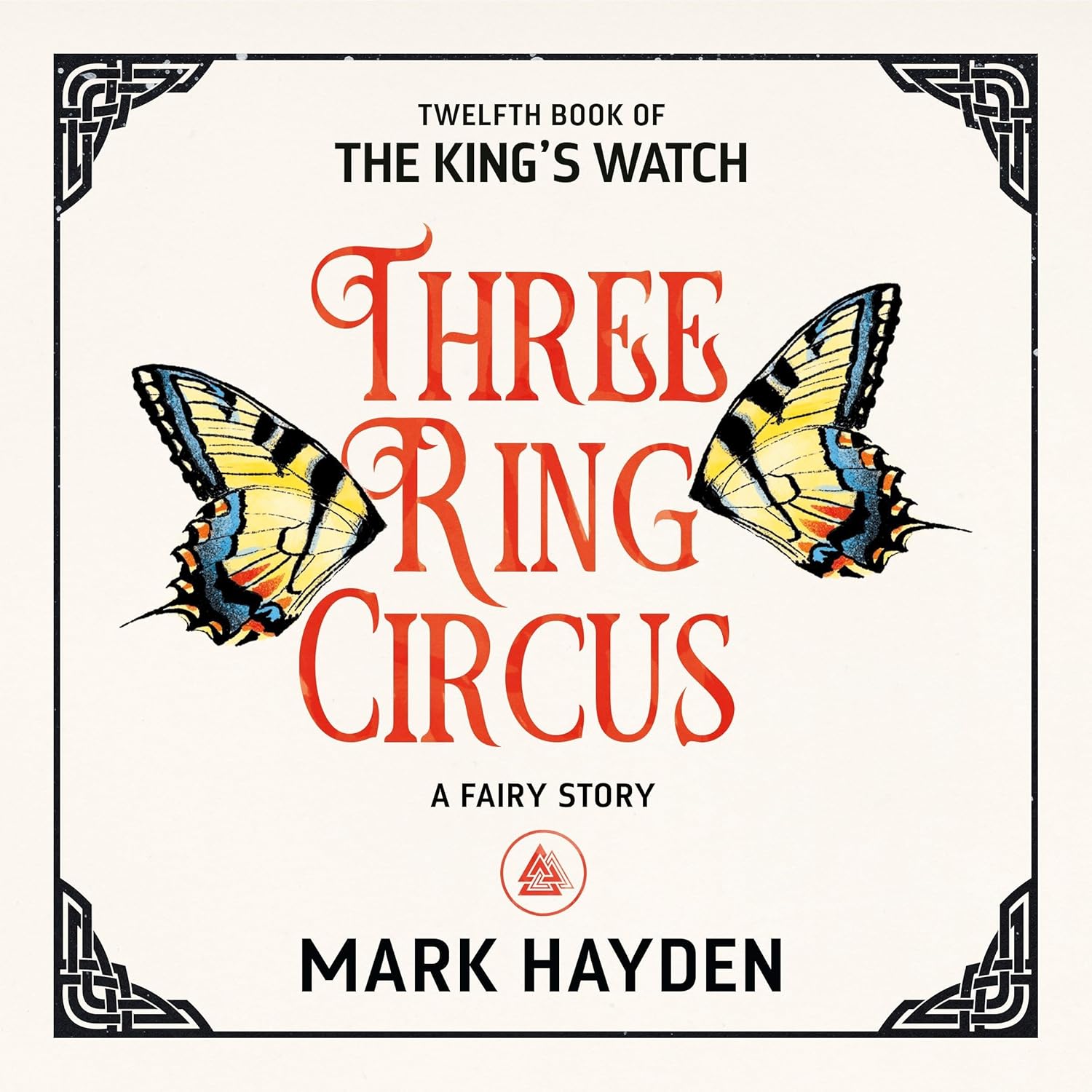 Amazon.com: Three Ring Circus: A Fairy Story (The King's Watch, Book 12 ...