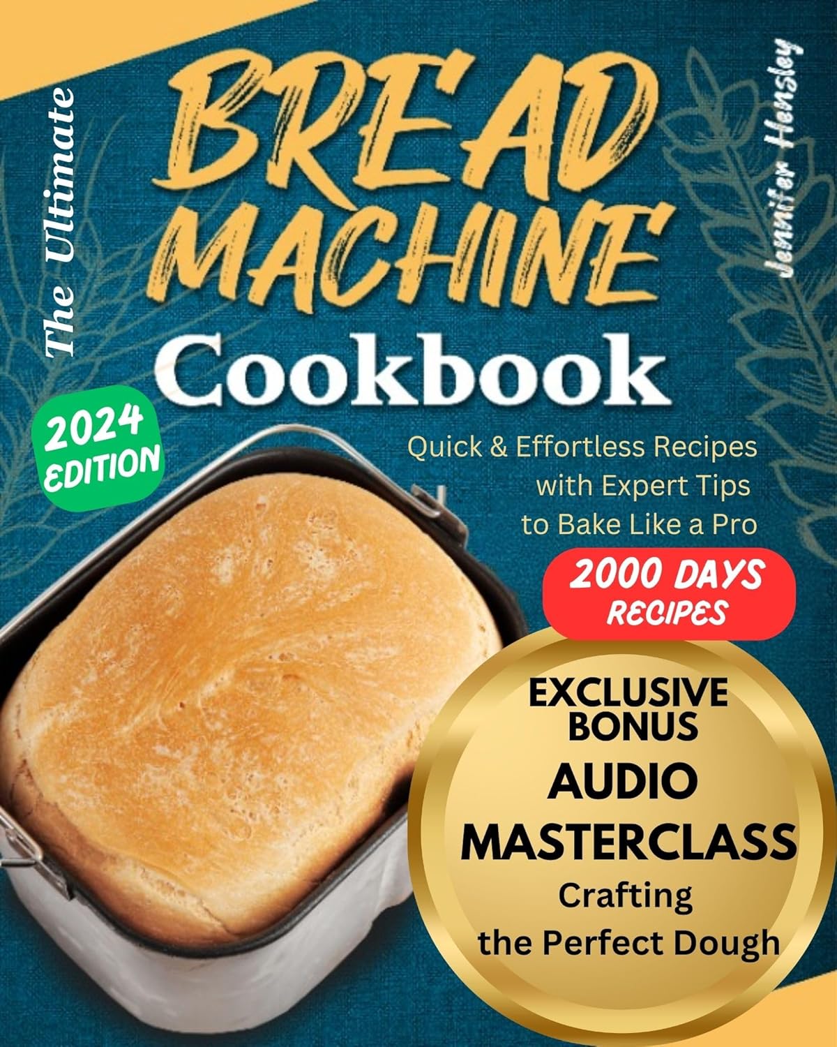 Amazon.com: The Ultimate Bread Machine Cookbook: Easy-to-follow Guide for Creating Homemade ...