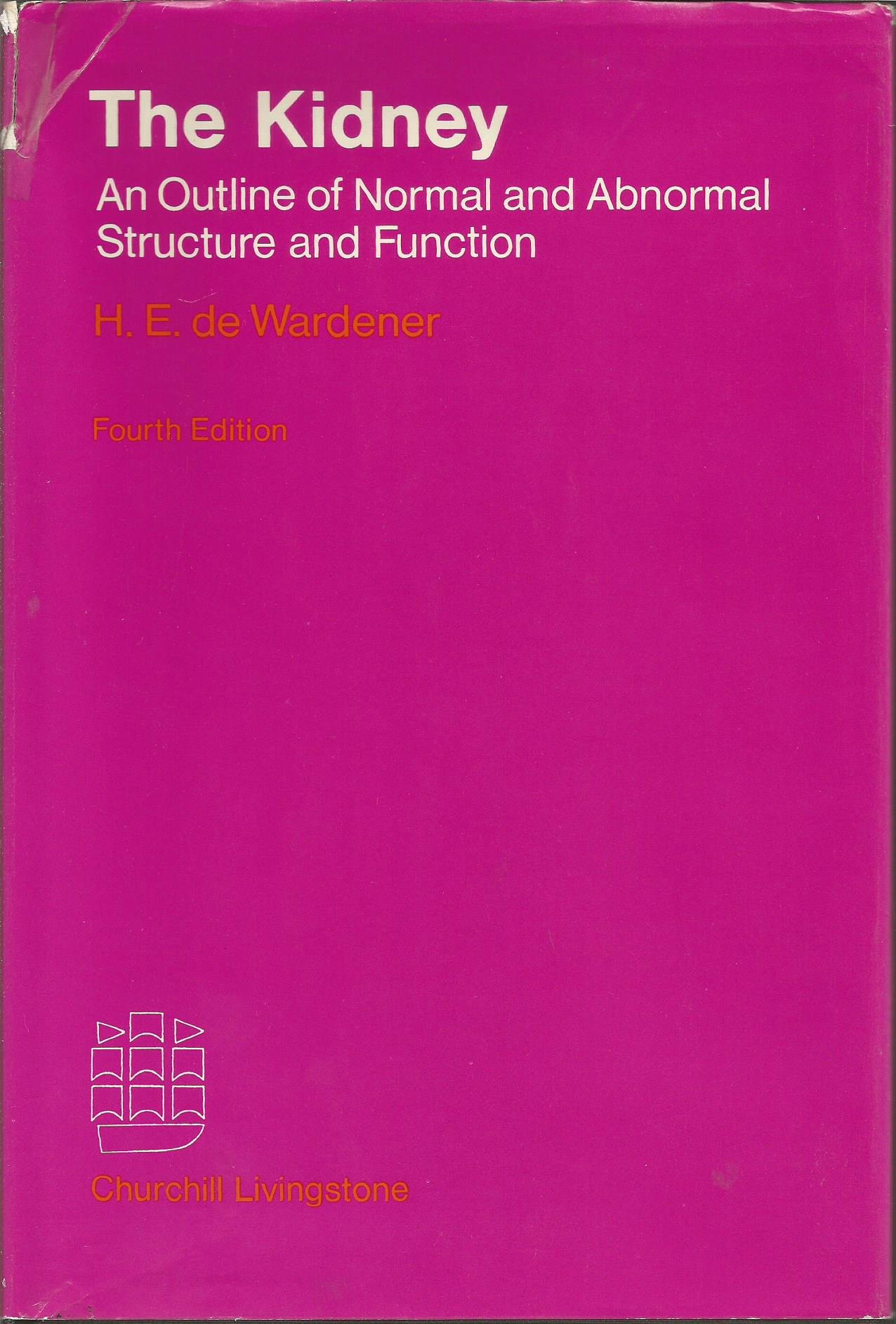 Buy The Kidney: An Outline of Normal and Abnormal Structure and ...