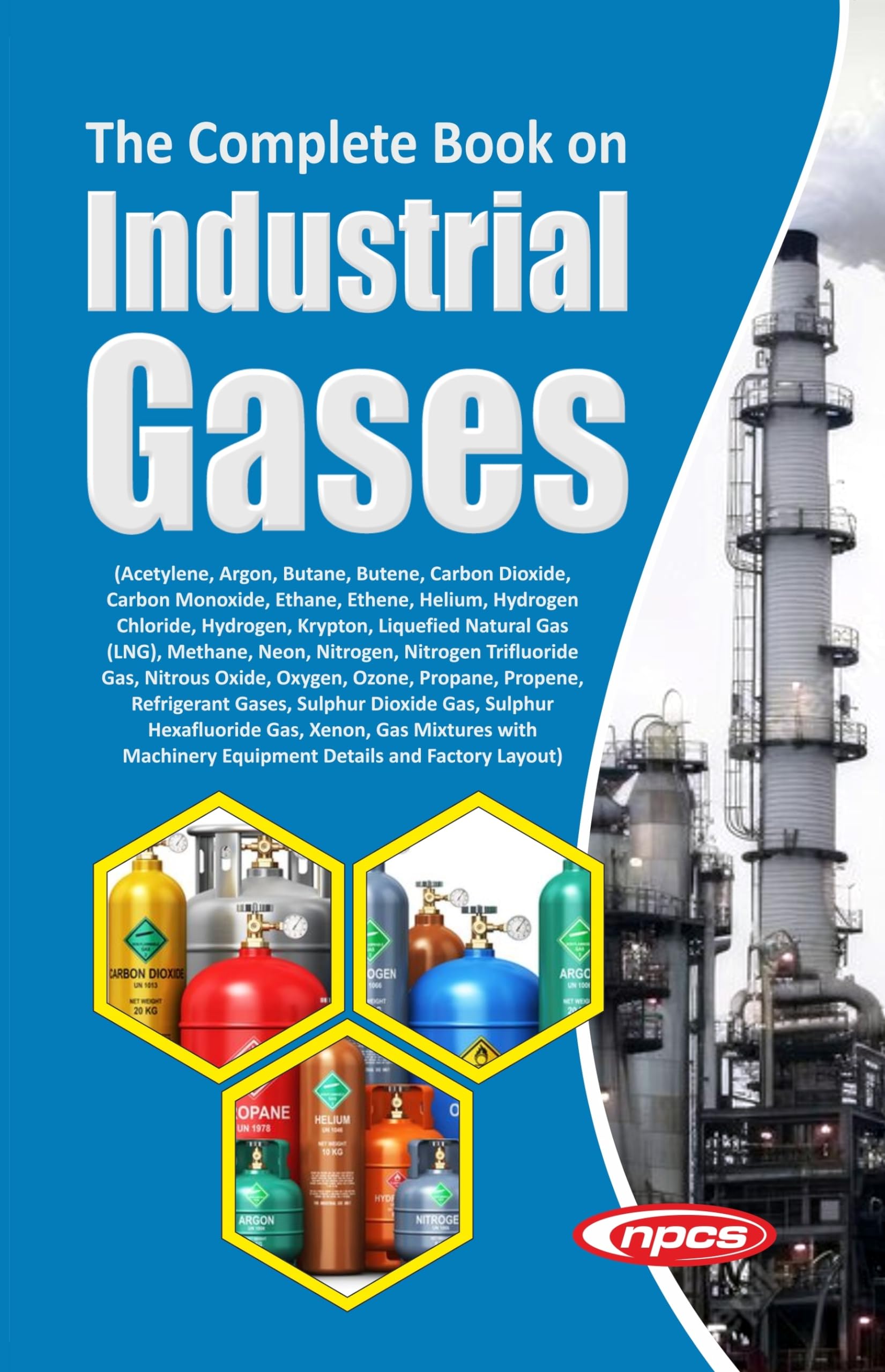 The Complete Book on Industrial Gases : P. K. Chattopadhyay: Amazon.in ...