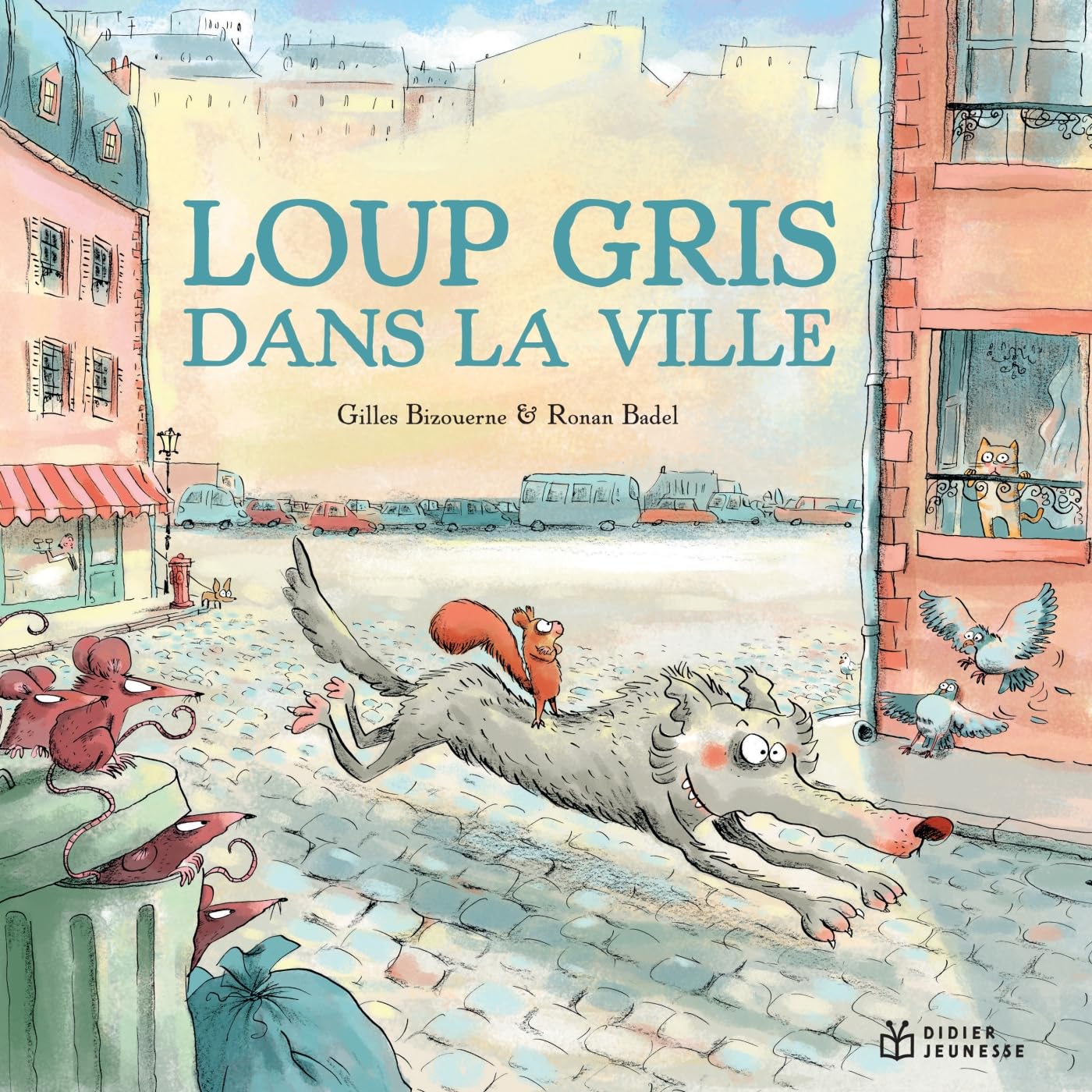 Loup gris dans la ville : Bizouerne, Gilles, Badel, Ronan: Amazon.fr ...