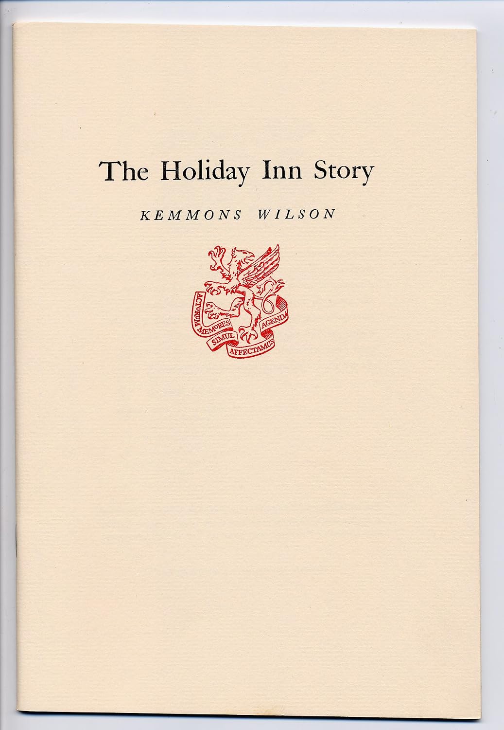 Amazon.com: The Holiday Inn story (Newcomen address): Wilson, Kemmons ...