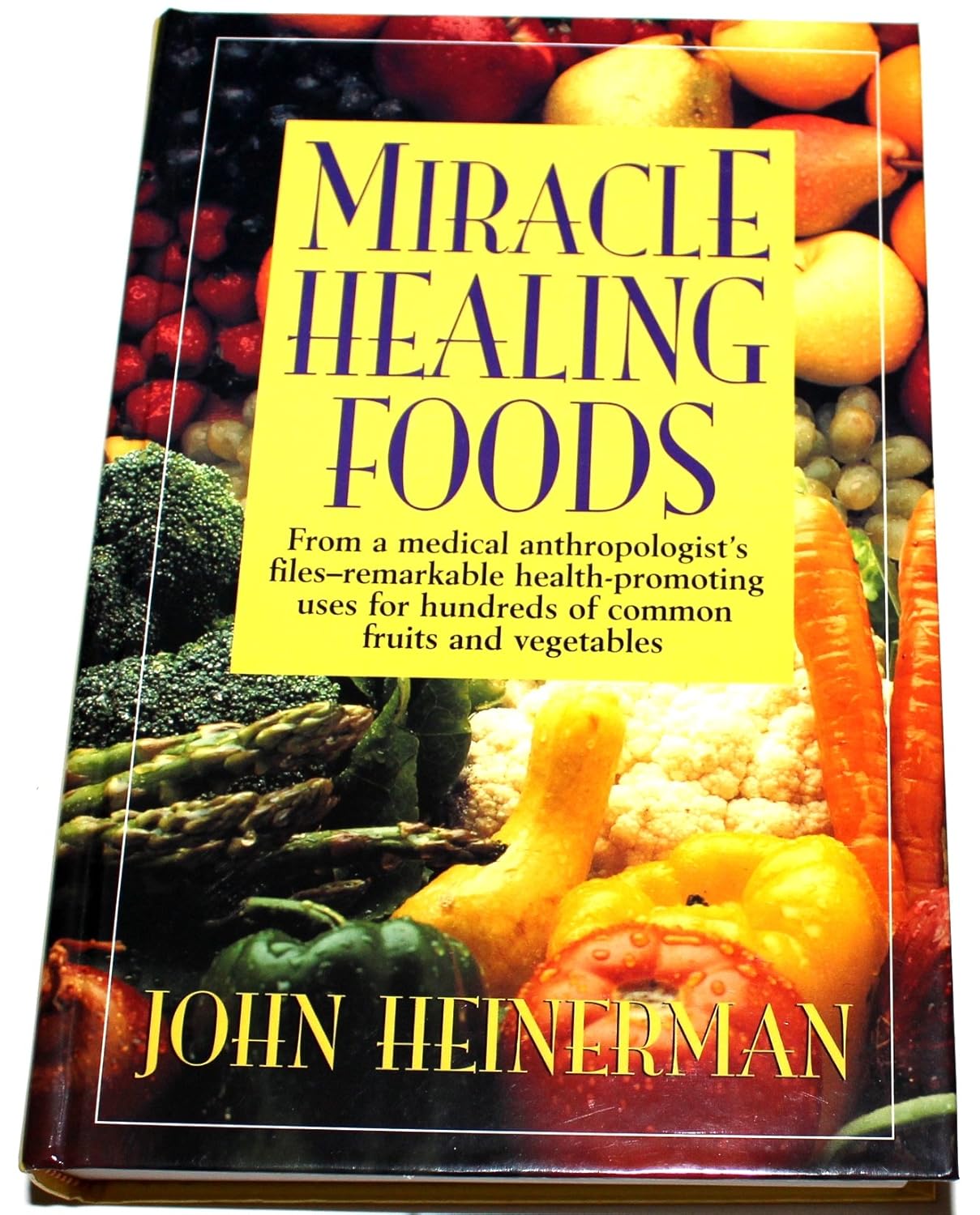 Miracle Healing Foods: 9780130125774: Medicine & Health Science Books ...