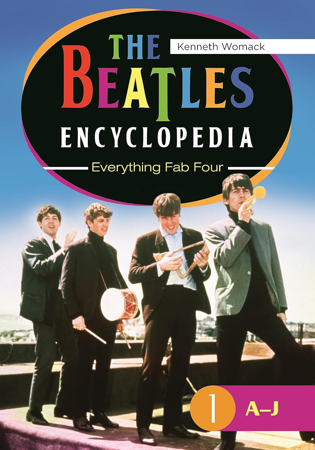 The Beatles Encyclopedia: Everything Fab Four [2 volumes] - Kindle ...