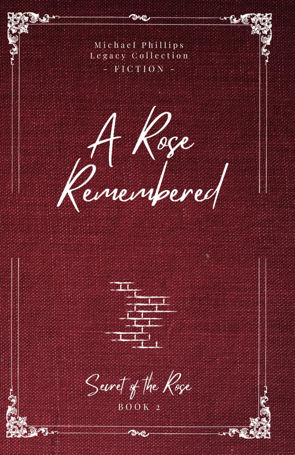 Amazon.com: A Rose Remembered: Secret of the Rose, Book 2 (Michael ...