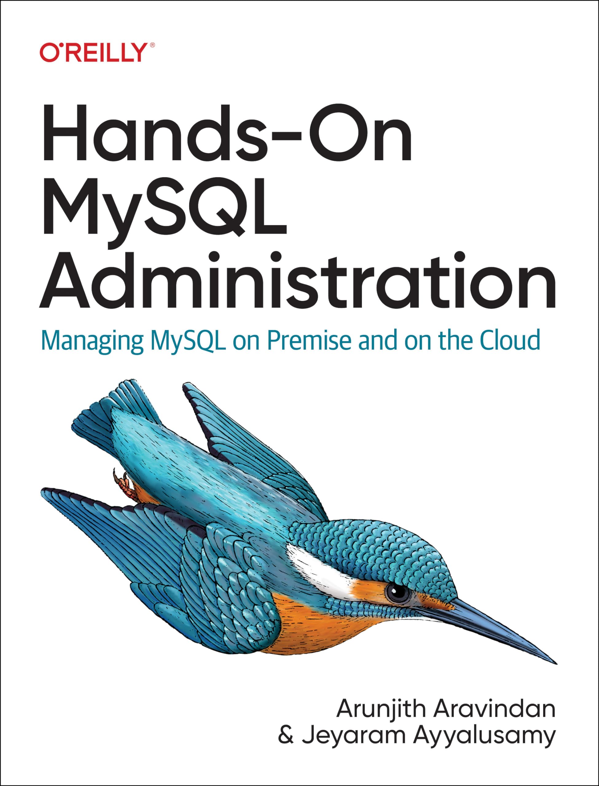 Amazon.com: Hands-On MySQL Administration: Managing MySQL on Premises and in the Cloud ...