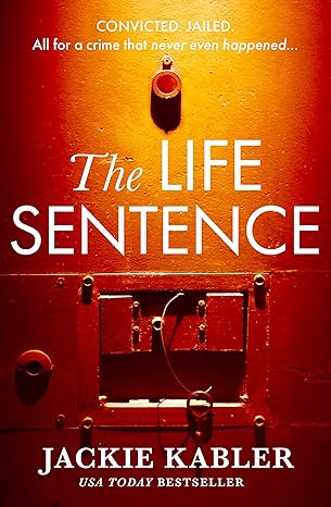 The Life Sentence: An addictive twisty psychological crime thriller for 2025 which will have you ...