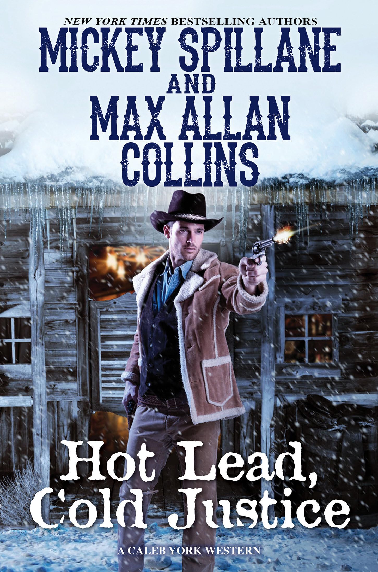 Hot Lead, Cold Justice (A Caleb York Western): Spillane, Mickey ...