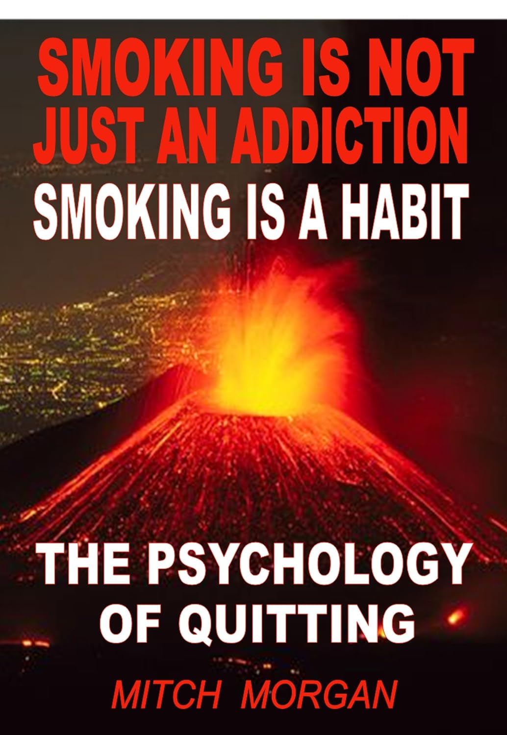 Smoking Is Not Just An Addiction Smoking Is A Habit EBook Morgan smoking-is-not-just-an-addiction-smoking-is-a-habit-ebook-morgan