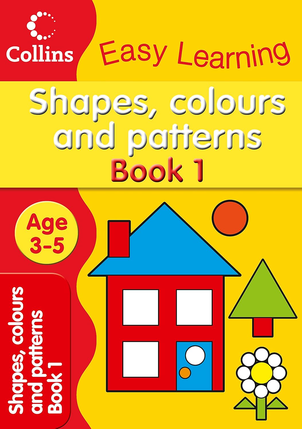 Amazon.com: Shapes, Colours and Patterns (Collins Easy Learning Age 3-5 ...