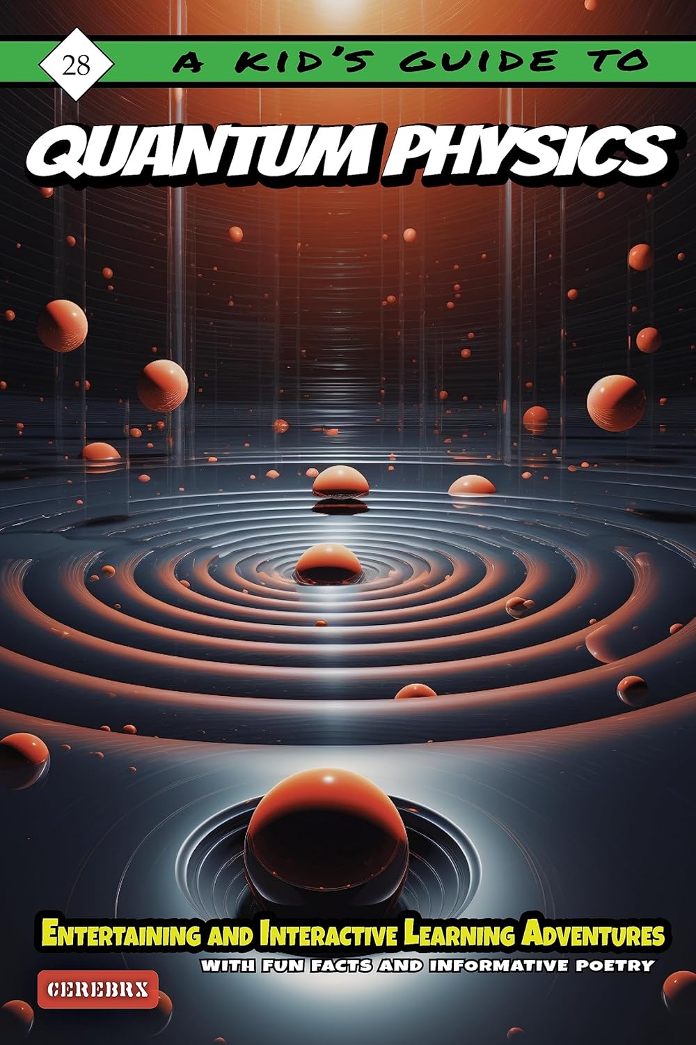 A Kid’s Guide To Quantum Physics: Entertaining and Interactive Learning ...