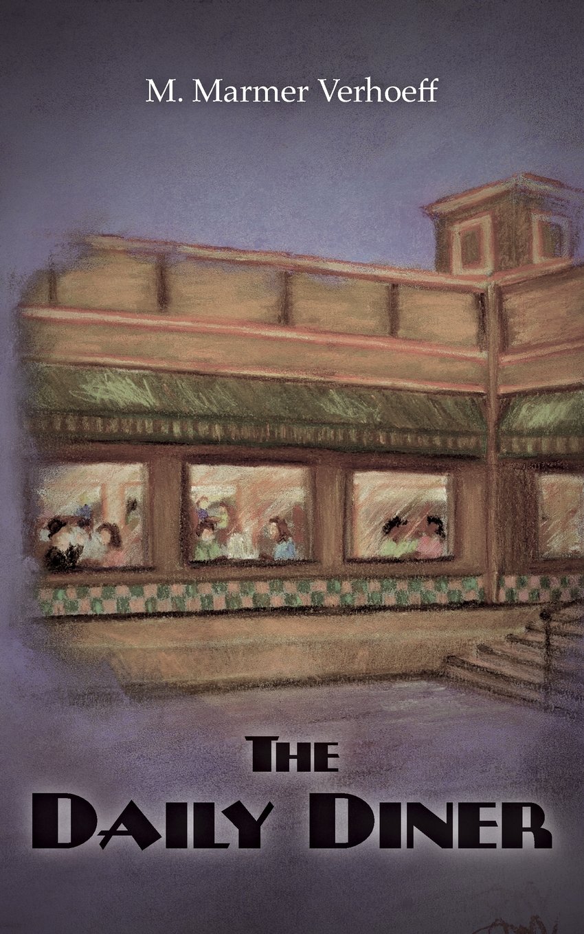 The Daily Diner: Verhoeff, M. Marmer: 9781523462599: Amazon.com: Books