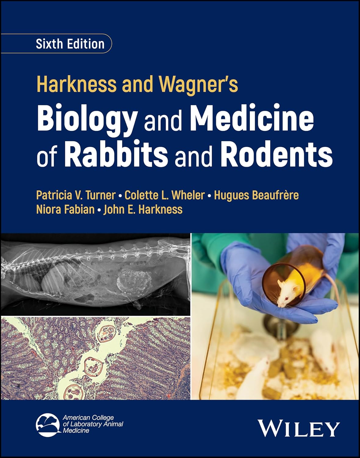 Harkness and Wagner's Biology and Medicine of Rabbits and Rodents ...