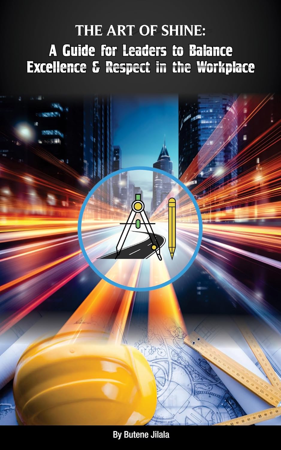 Amazon.com: The Art of Shine: A Guide for Leaders to Balance Excellence ...