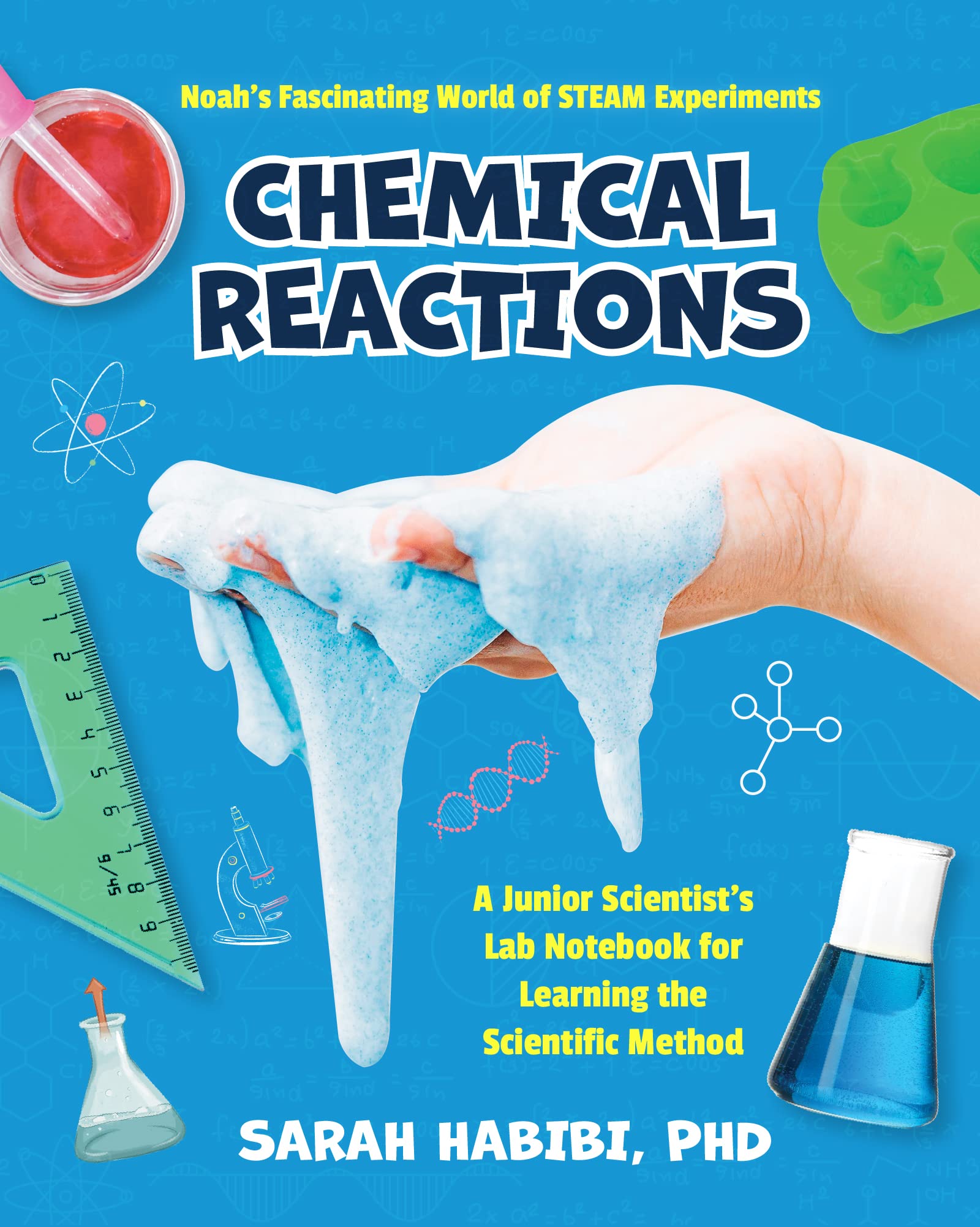 Noah’s Fascinating World of STEAM Experiments: Chemical Reactions ...
