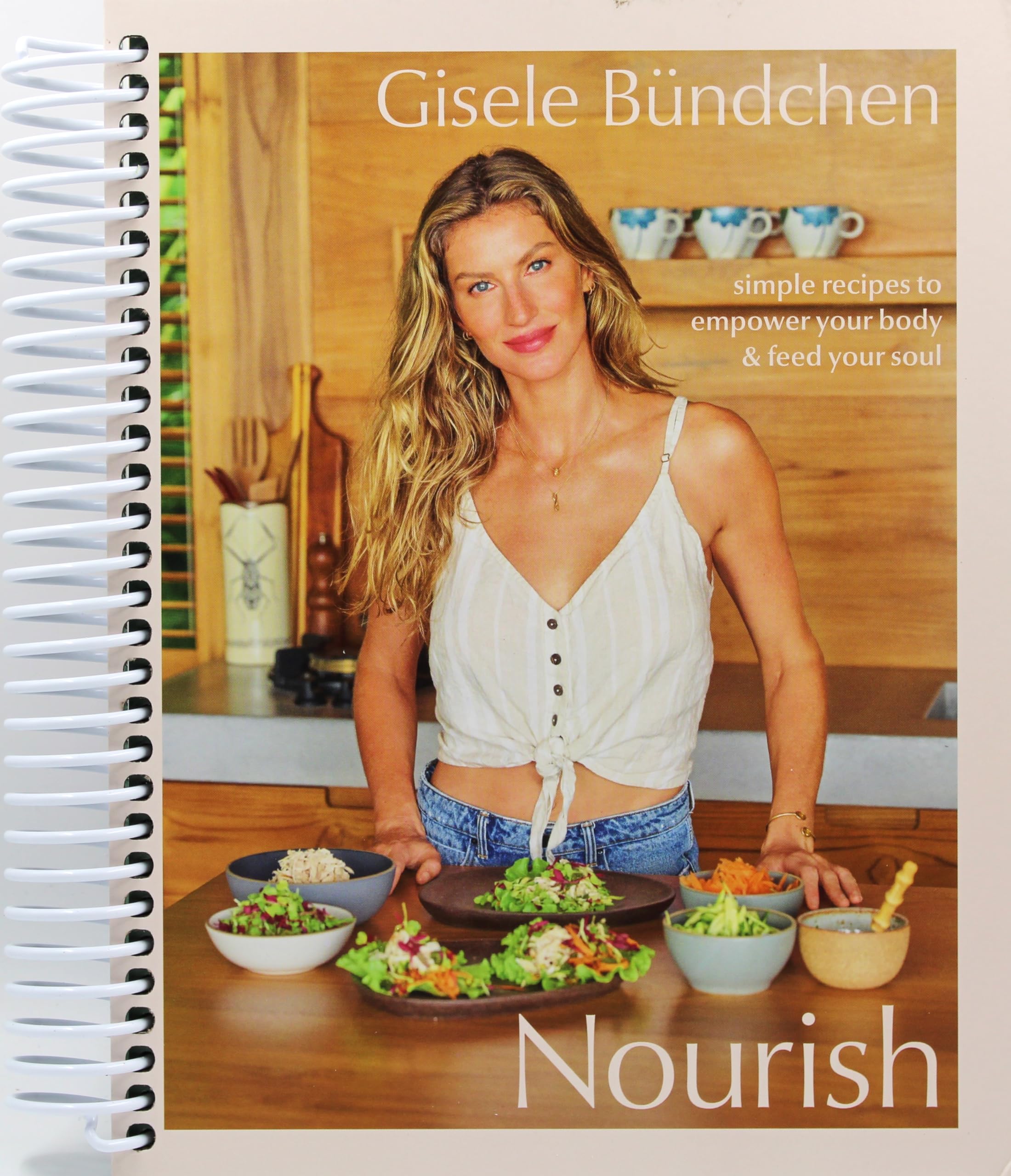 Nourish: Simple Recipes to Empower Your Body and Feed Your Soul: A ...