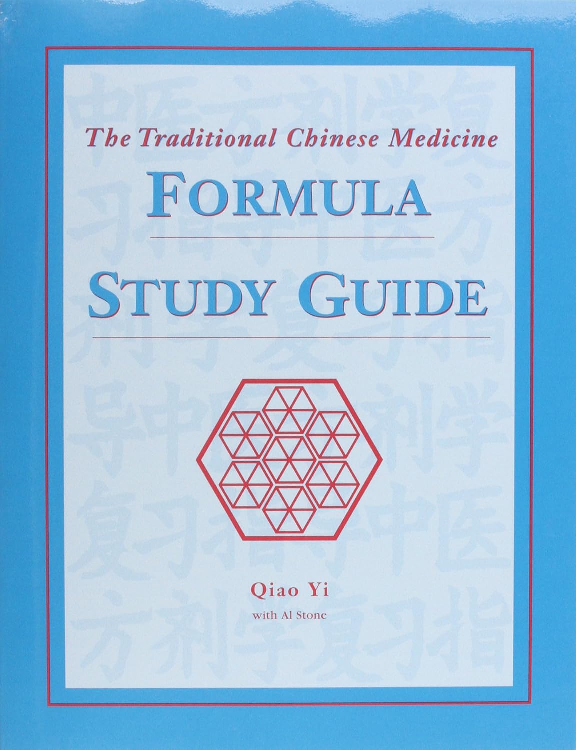 The Traditional Chinese Medicine Formula Study Guide: Yi, Qiao, M.D ...