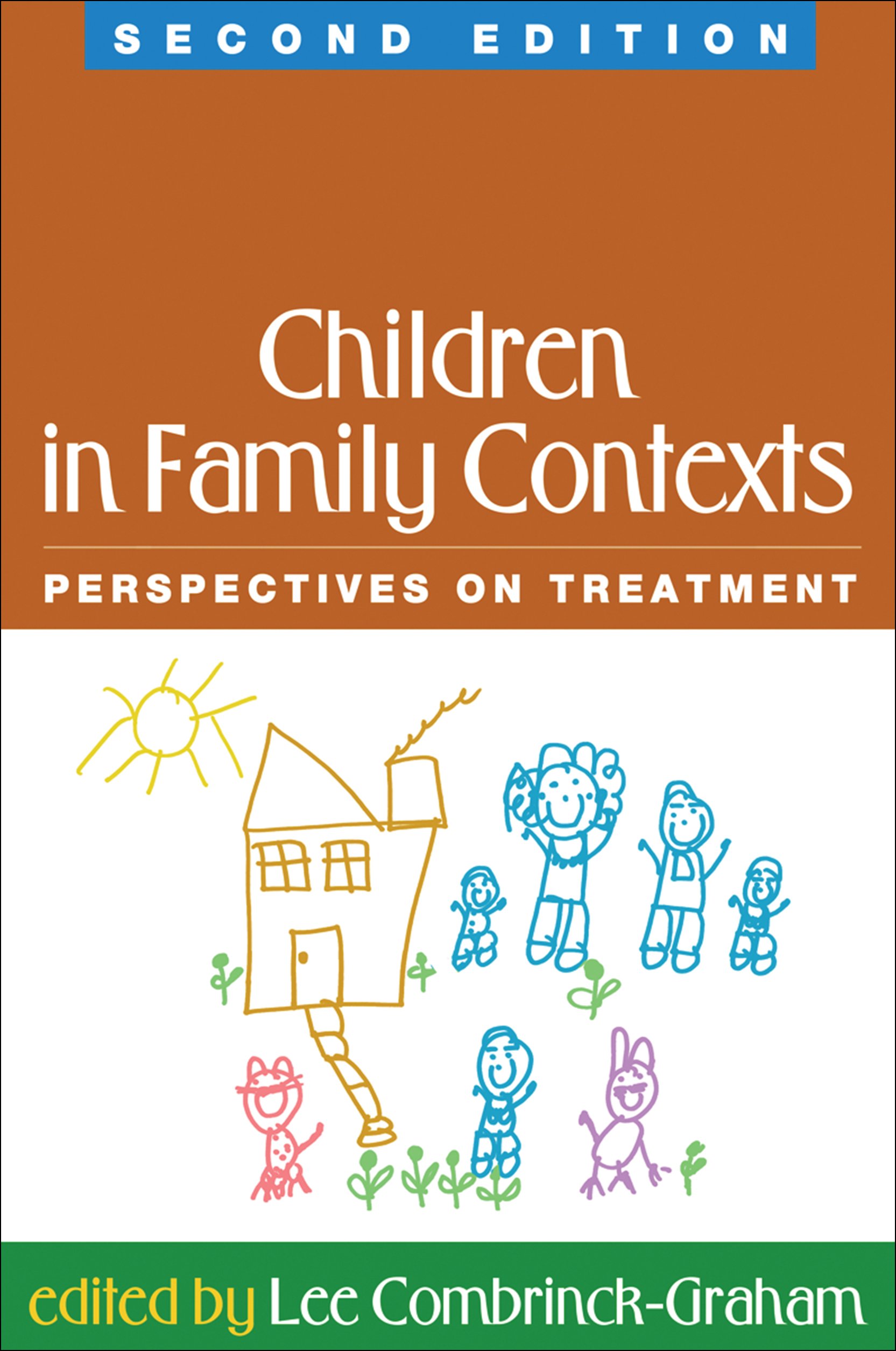 Children in Family Contexts: Perspectives on Treatment: 9781593852634 ...