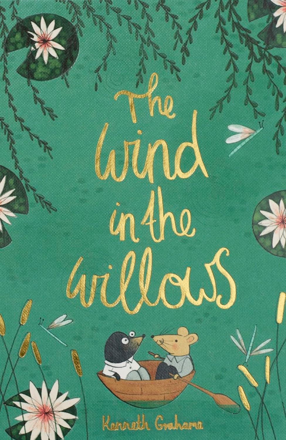 Wind in the Willows (Wordsworth Collector's Editions): Kenneth Grahame ...
