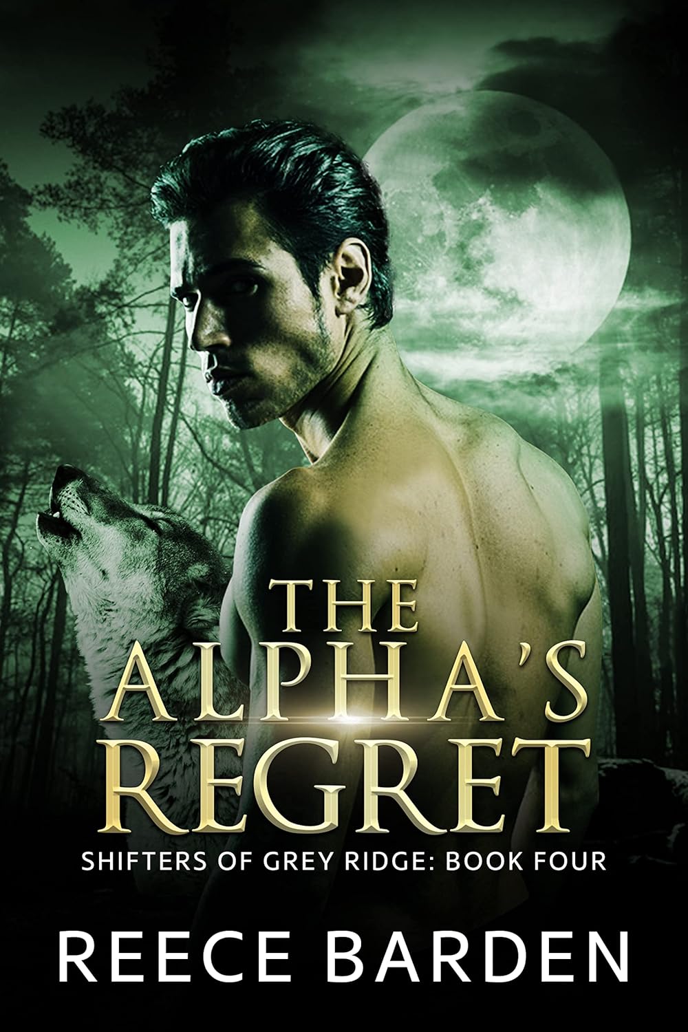 The Alpha's Regret: A Paranormal Werewolf Romance (Shifters of Grey ...