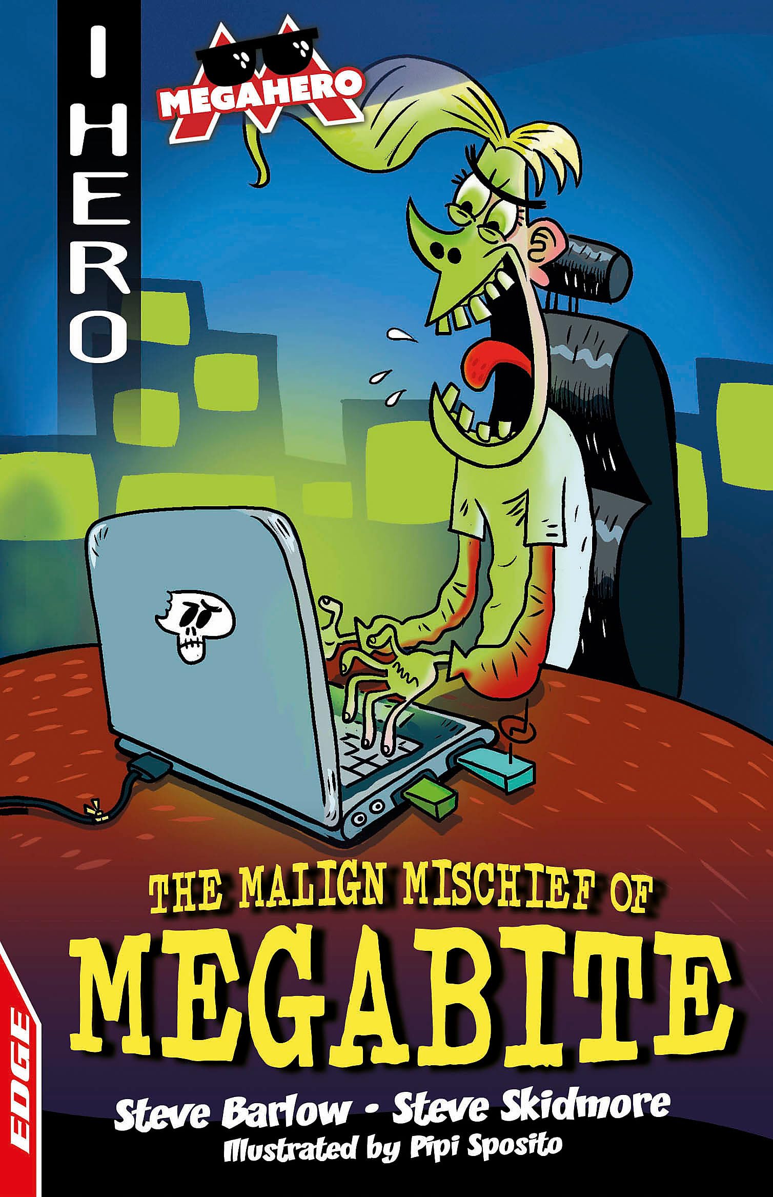 The Malign Mischief of MegaBite (EDGE: I HERO: Megahero) : Barlow ...