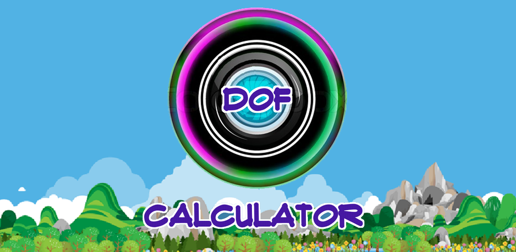 mycamera Dof(Depth of Field) Calculator - App on Amazon Appstore