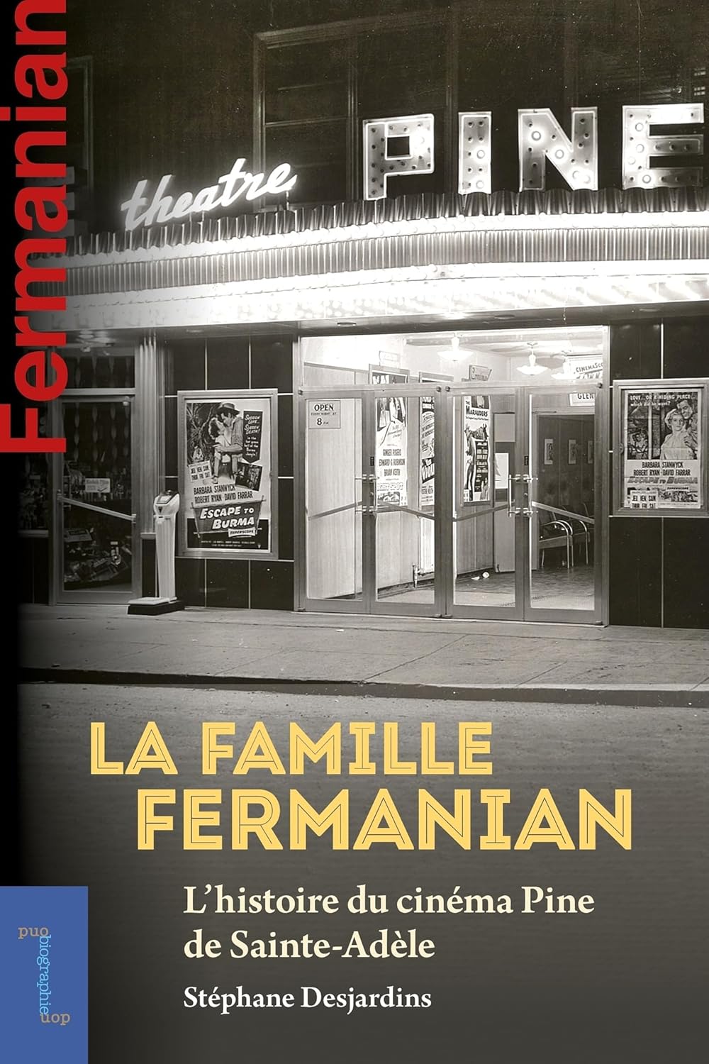 La famille Fermanian - L'histoire du cinéma Pine de Sainte-Adèle ...