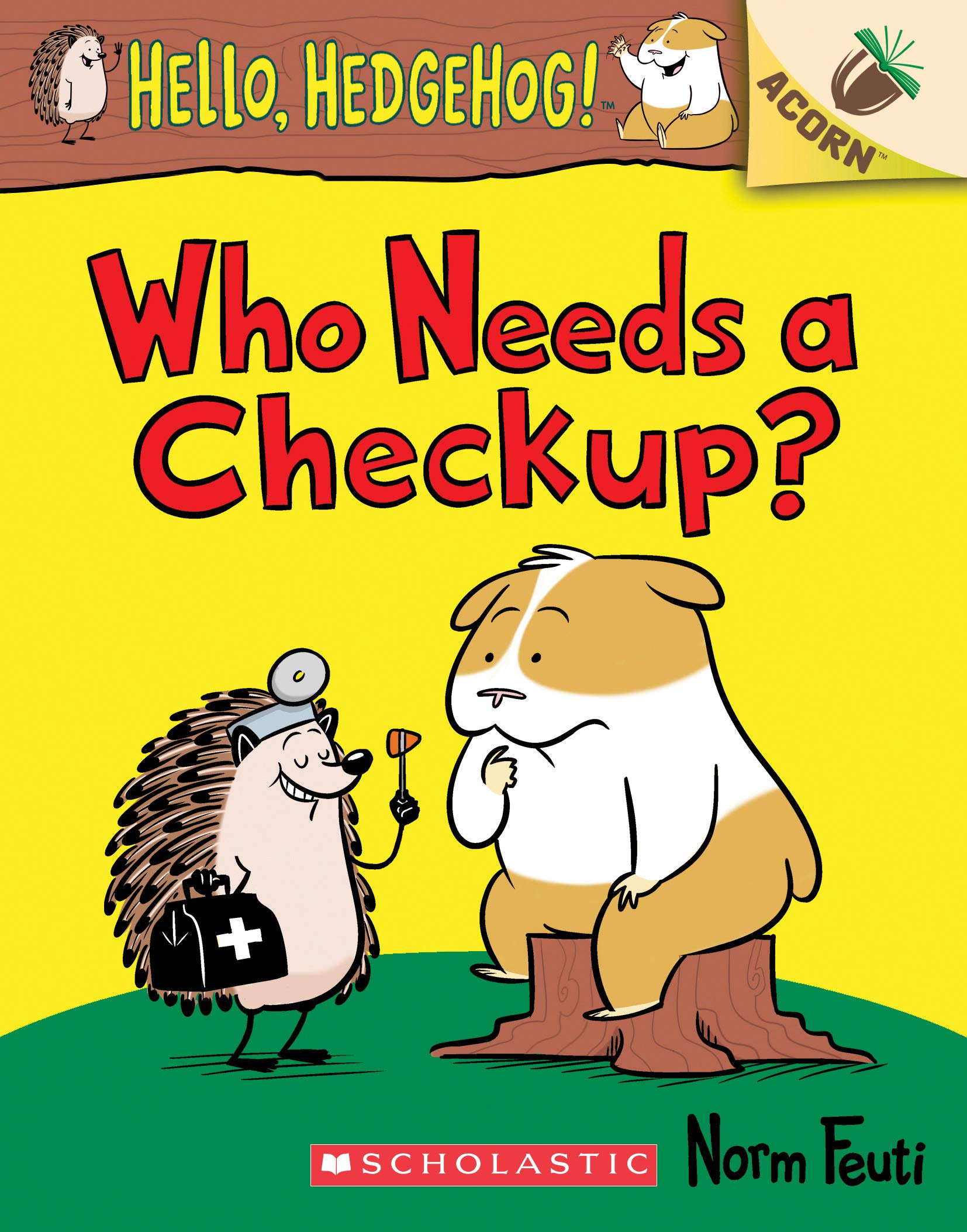 Amazon.com: Who Needs a Checkup?: An Acorn Book (Hello, Hedgehog #3 ...