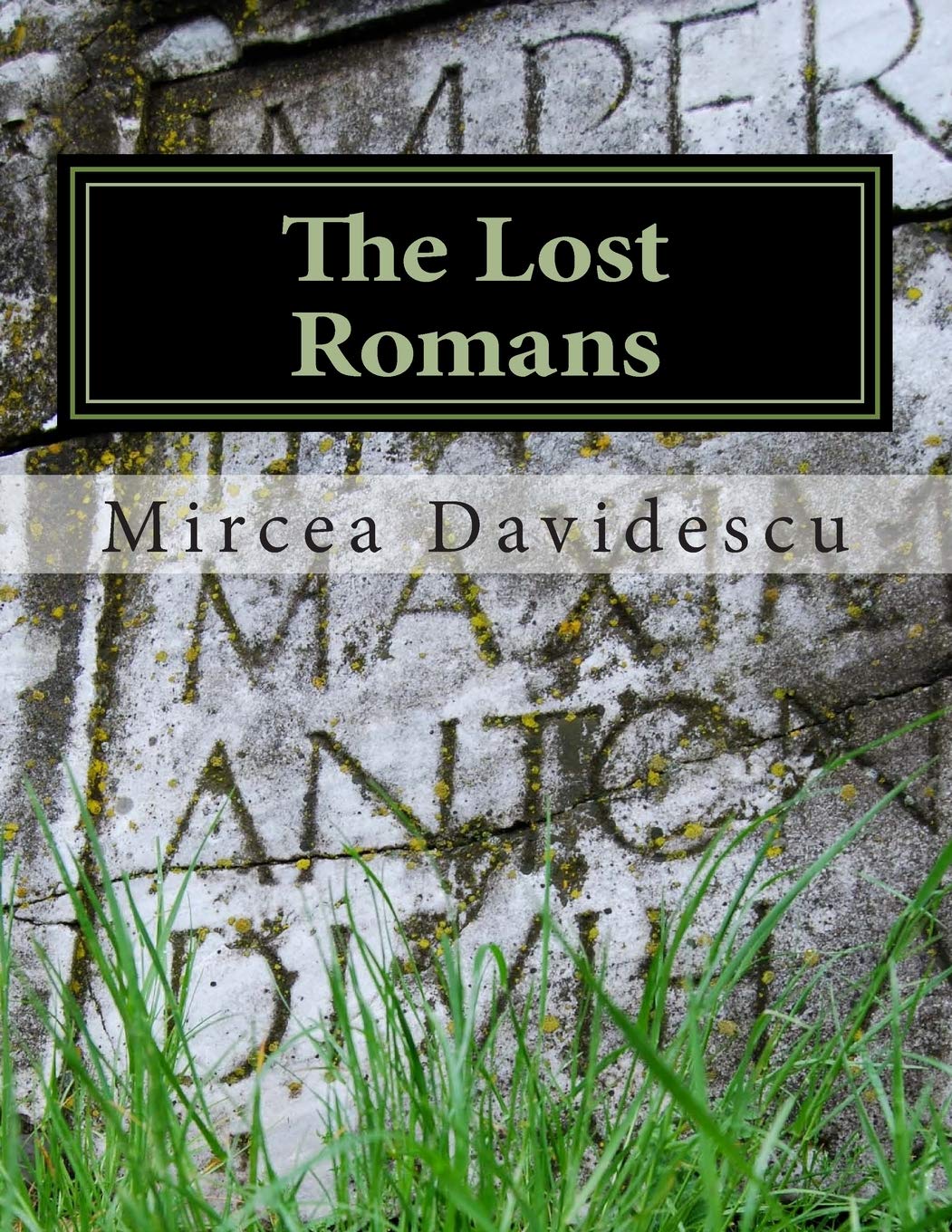 Buy The Lost Romans: History and Controversy on the Origin of the ...