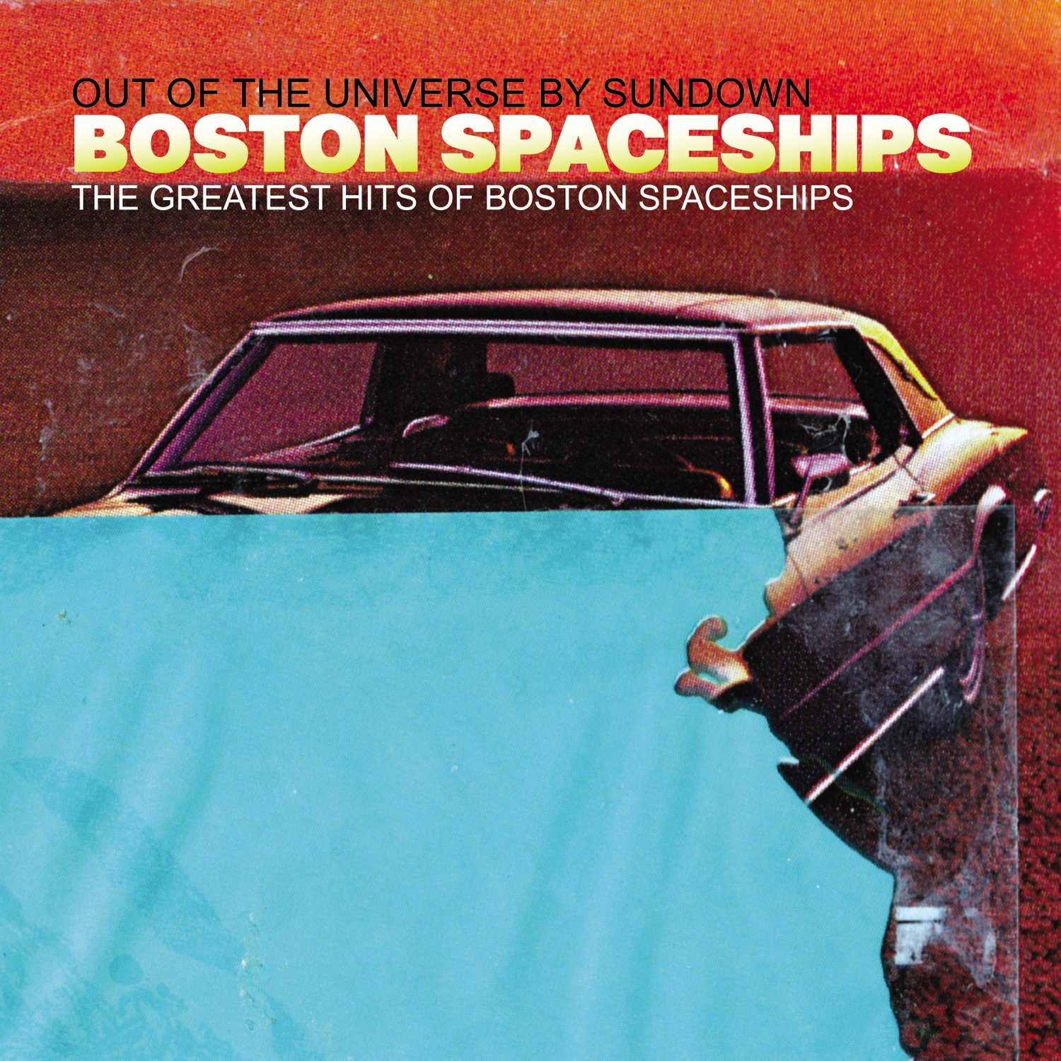Boston Spaceships - Greatest Hits Of Boston Spaceships (Out Of The ...