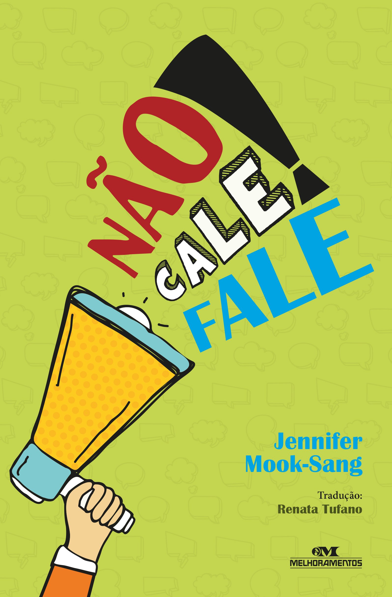 Não Cale! Fale! : Mook-Sang, Jennifer: Amazon.com.br: Livros