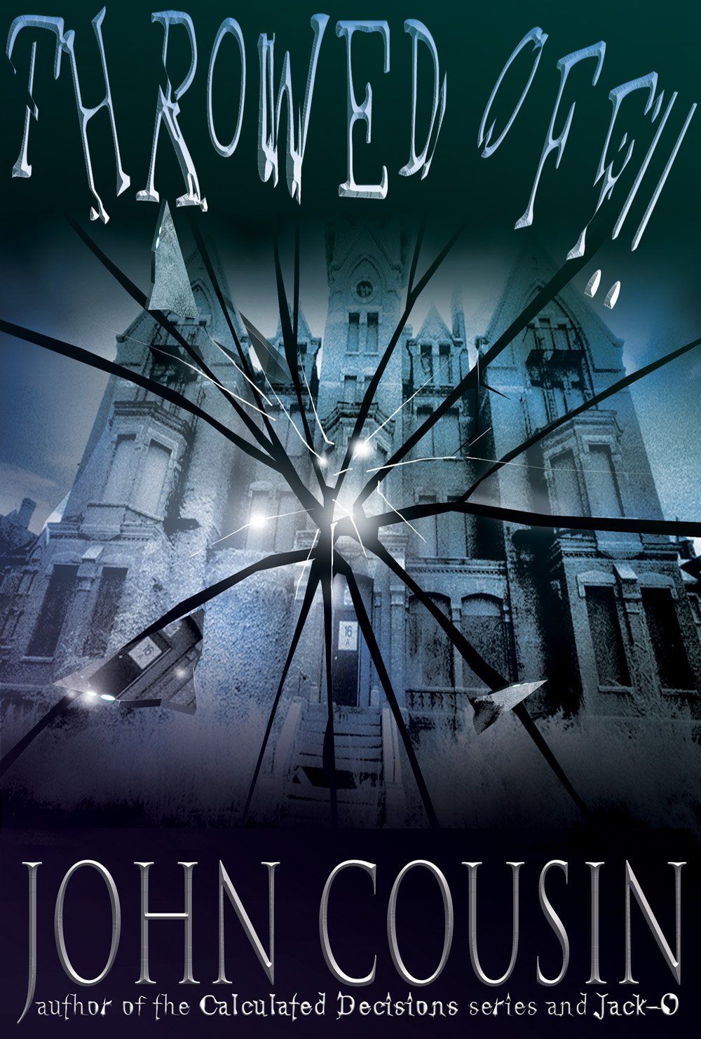 Amazon.com: Throwed Off!! eBook : Cousin, John: Kindle Store