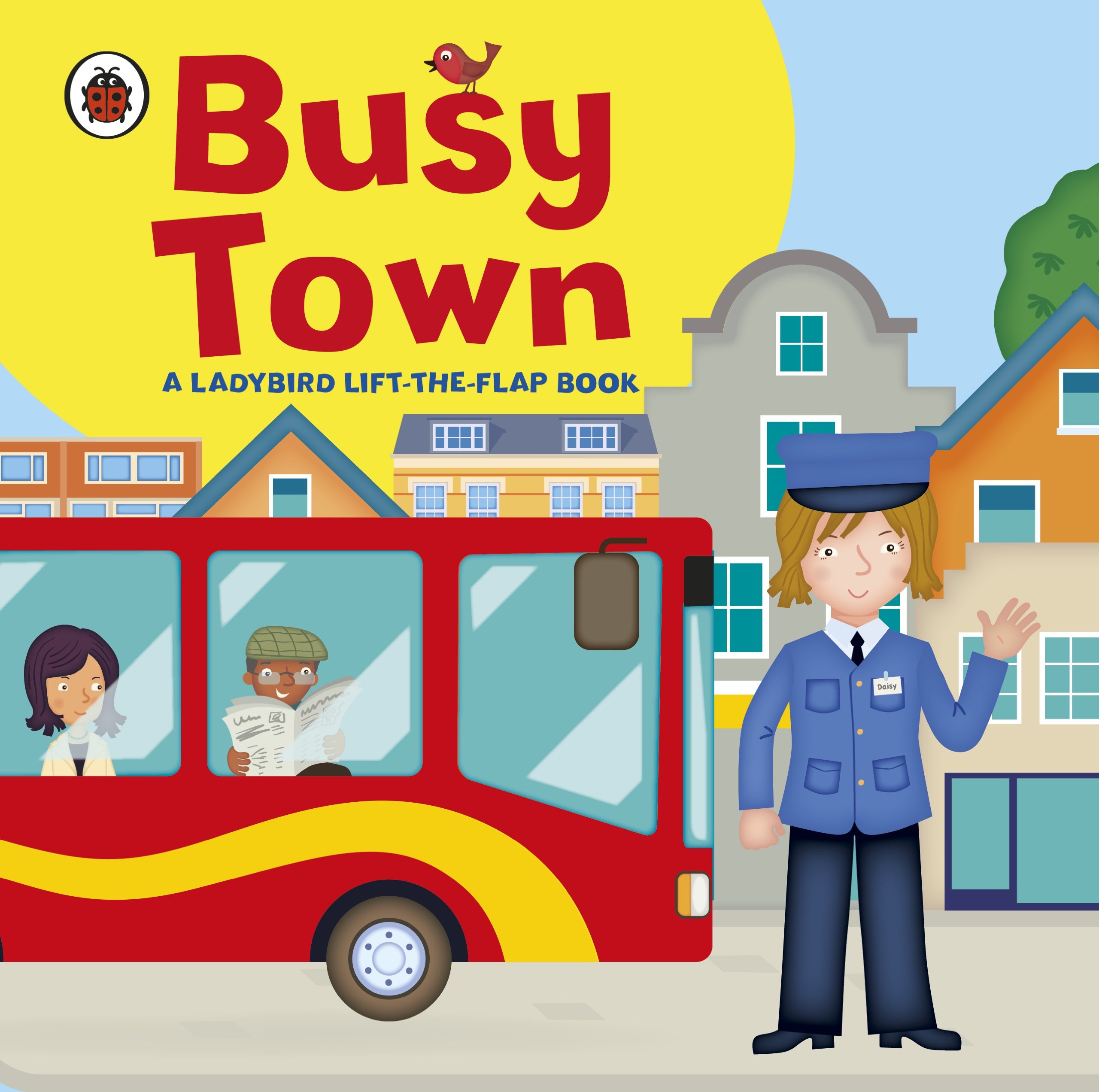 Ladybird lift-the-flap book: Busy Town: Amazon.co.uk: 9781409308546: Books