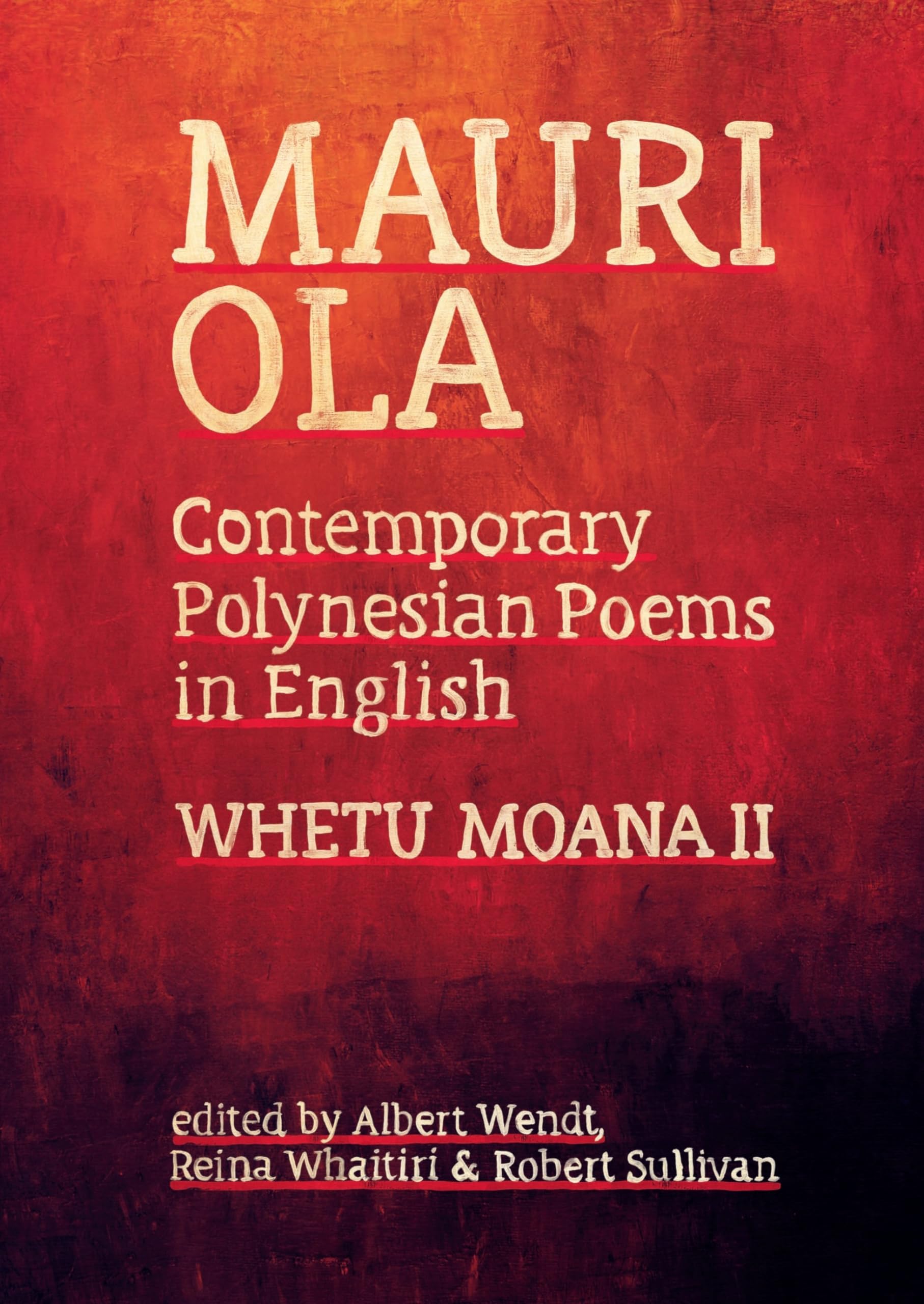 Mauri Ola: Contemporary Polynesian Poems in English (Whetu Moana ...
