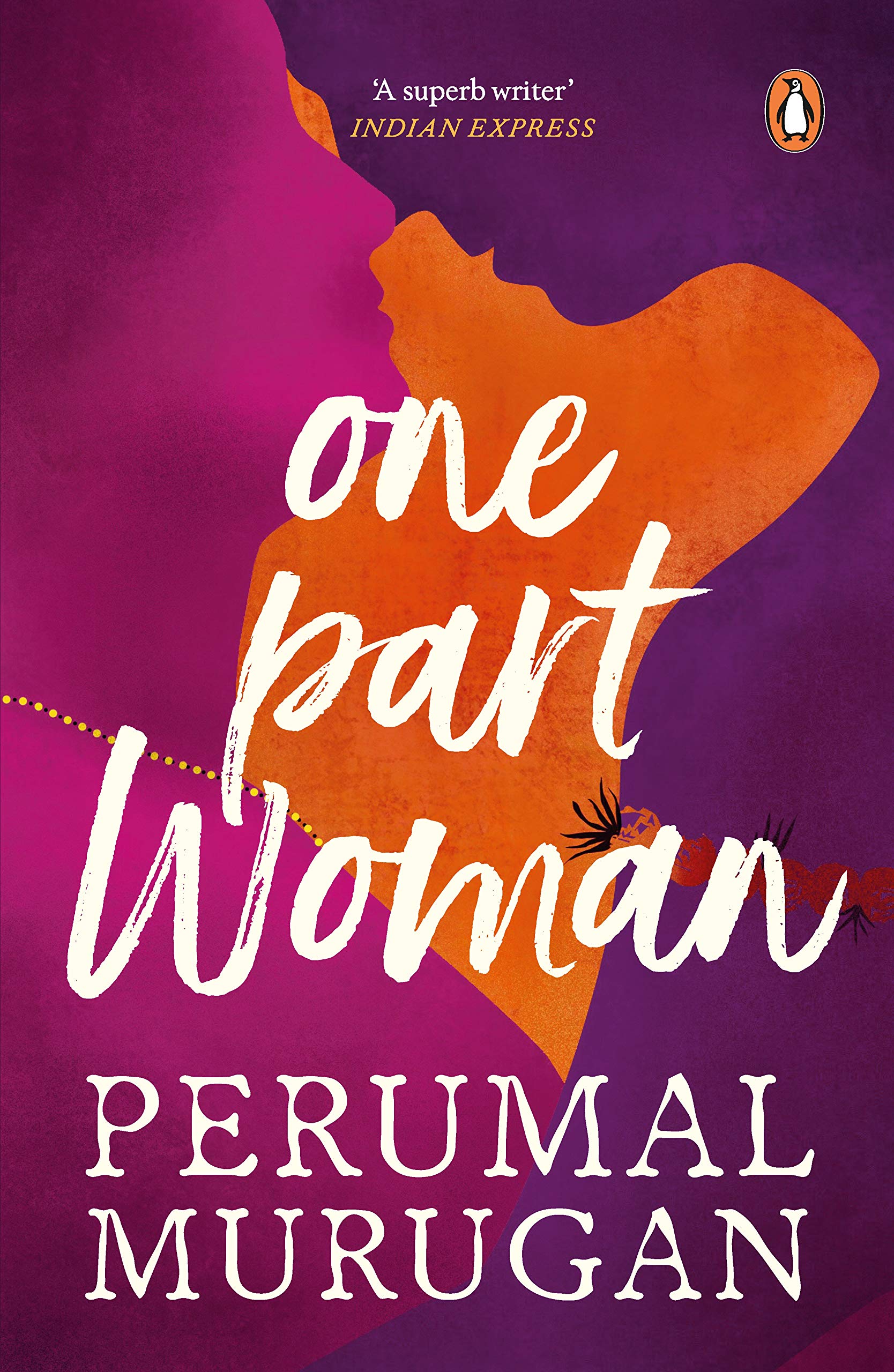 One Part Woman: Perumal Murugan,Aniruddhan Vasudevan: 9780143423546 ...