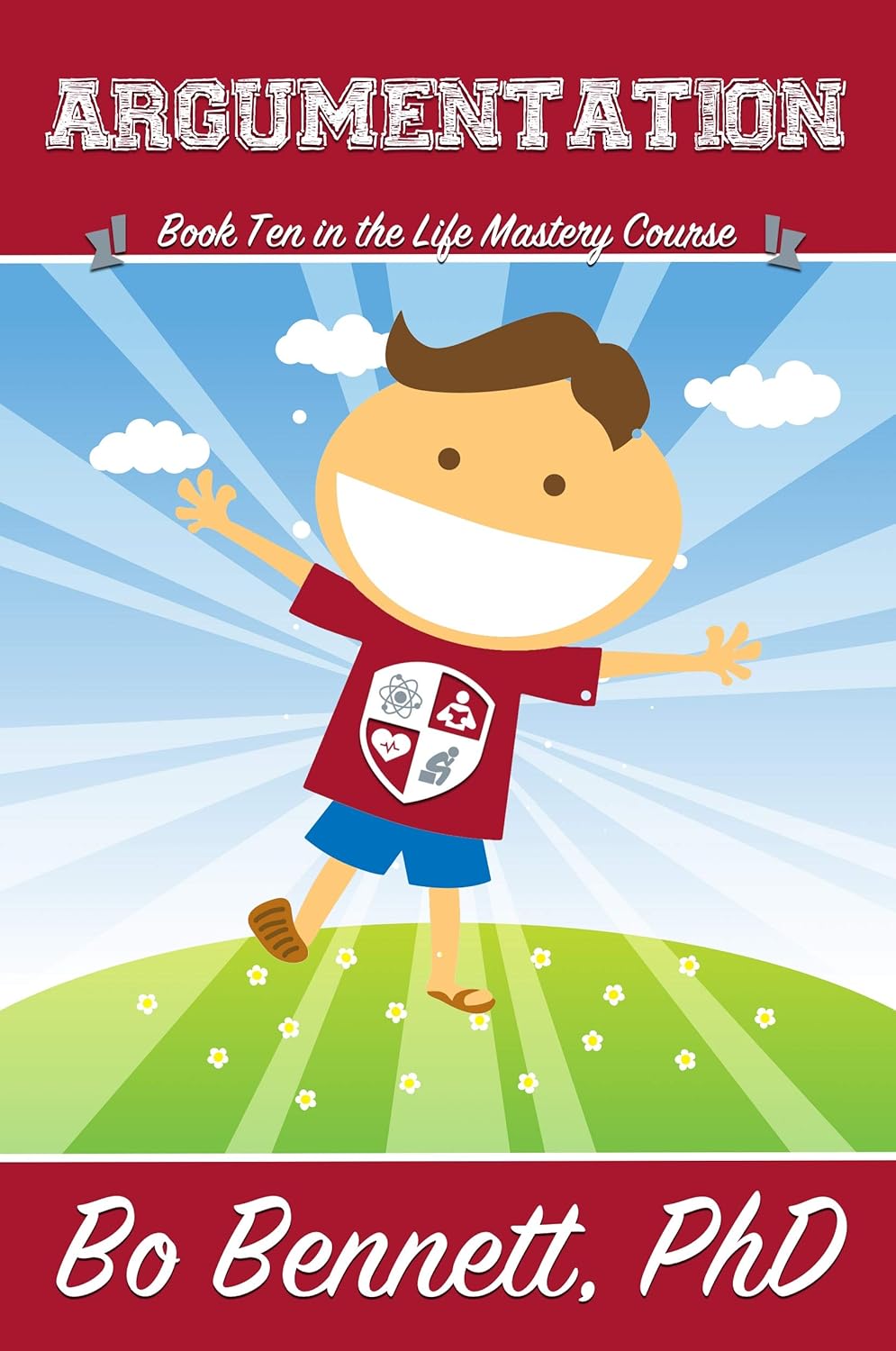 Amazon.com: Argumentation: Book Ten in the Life Mastery Course eBook ...